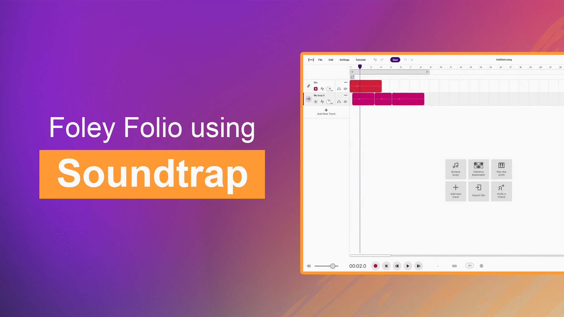 Create a Foley Folio using Soundtrap | ClickView