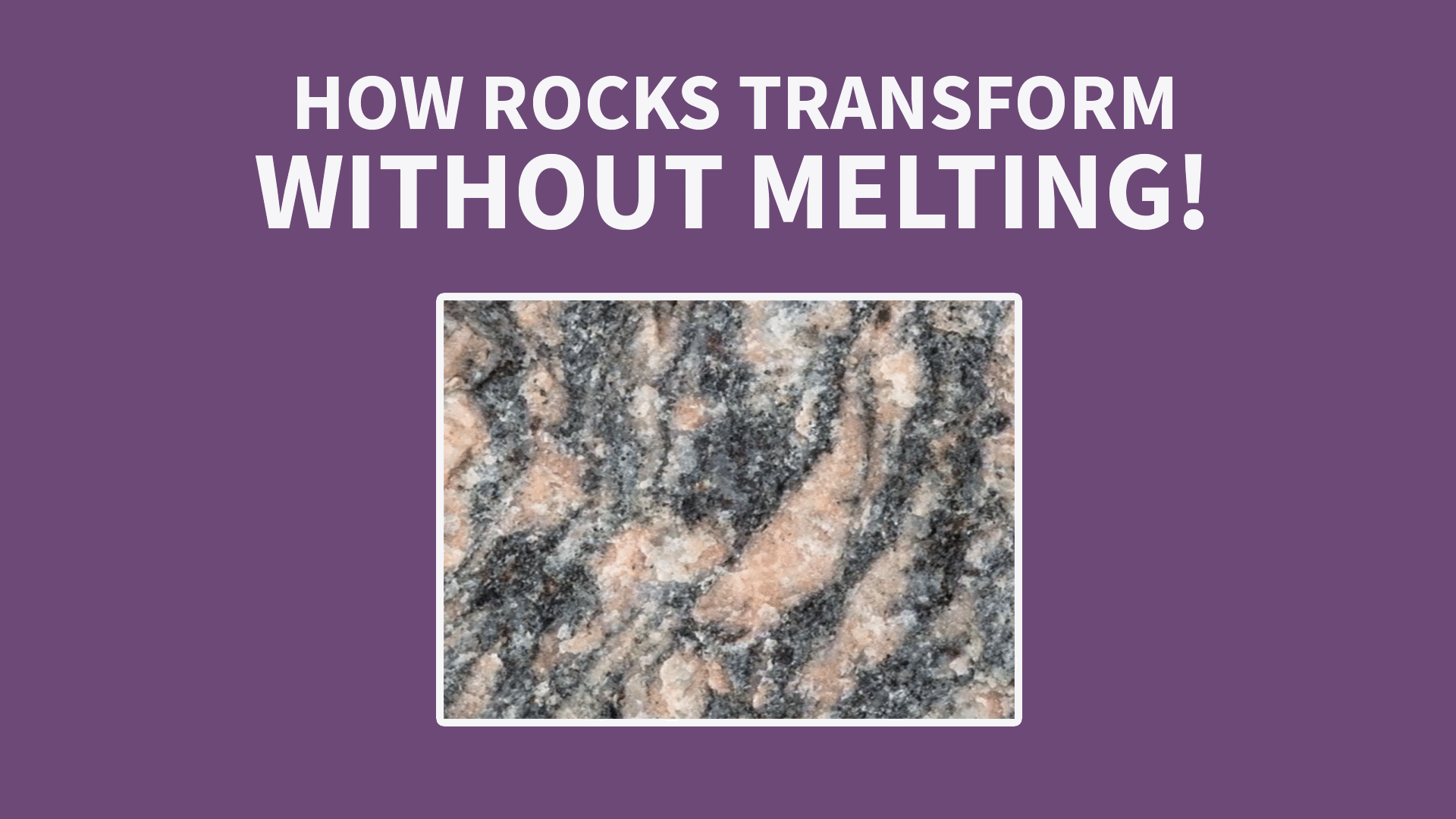 Metamorphic Rocks Video & Resources | ClickView