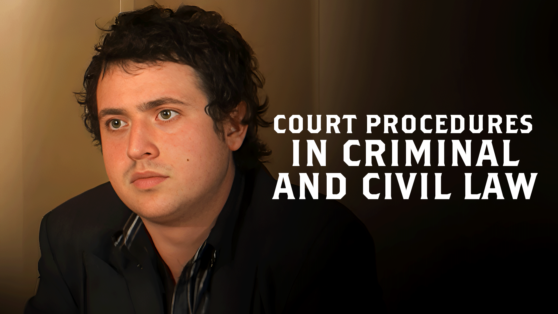 Court Procedures in Criminal and Civil Law | ClickView