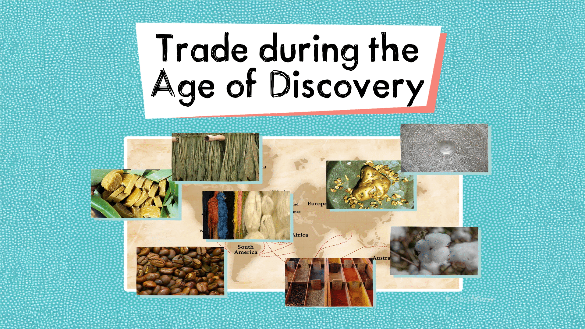Trade during the Age of Discovery | ClickView