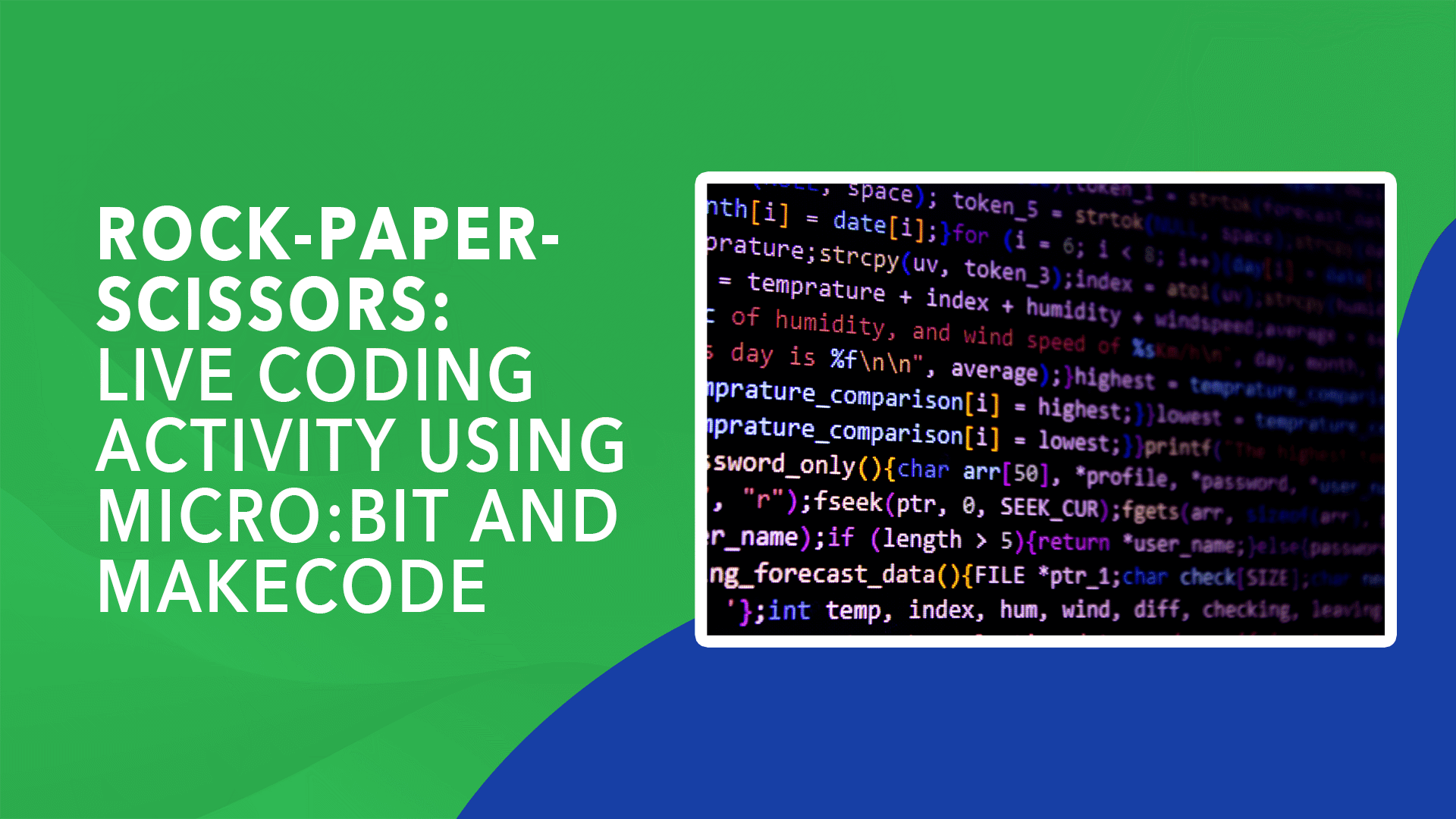 CodeJoy presents Rock-Paper-Scissors: Live Coding Activity Using micro ...