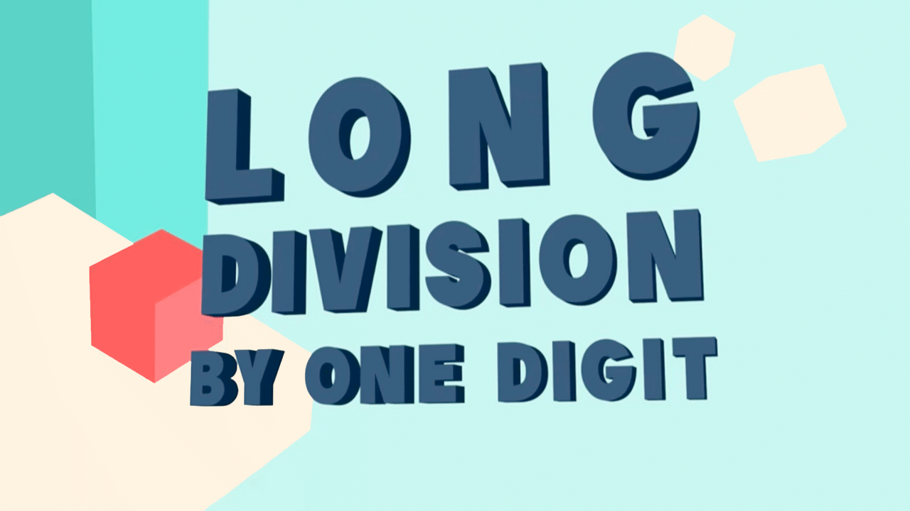 Long Division by One Digit Video & Resources | ClickView