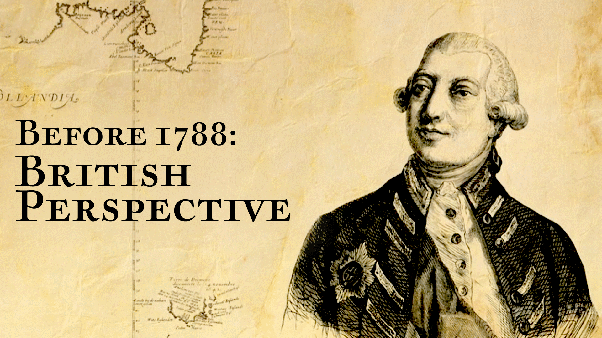 Before 1788: British Perspective - ClickView
