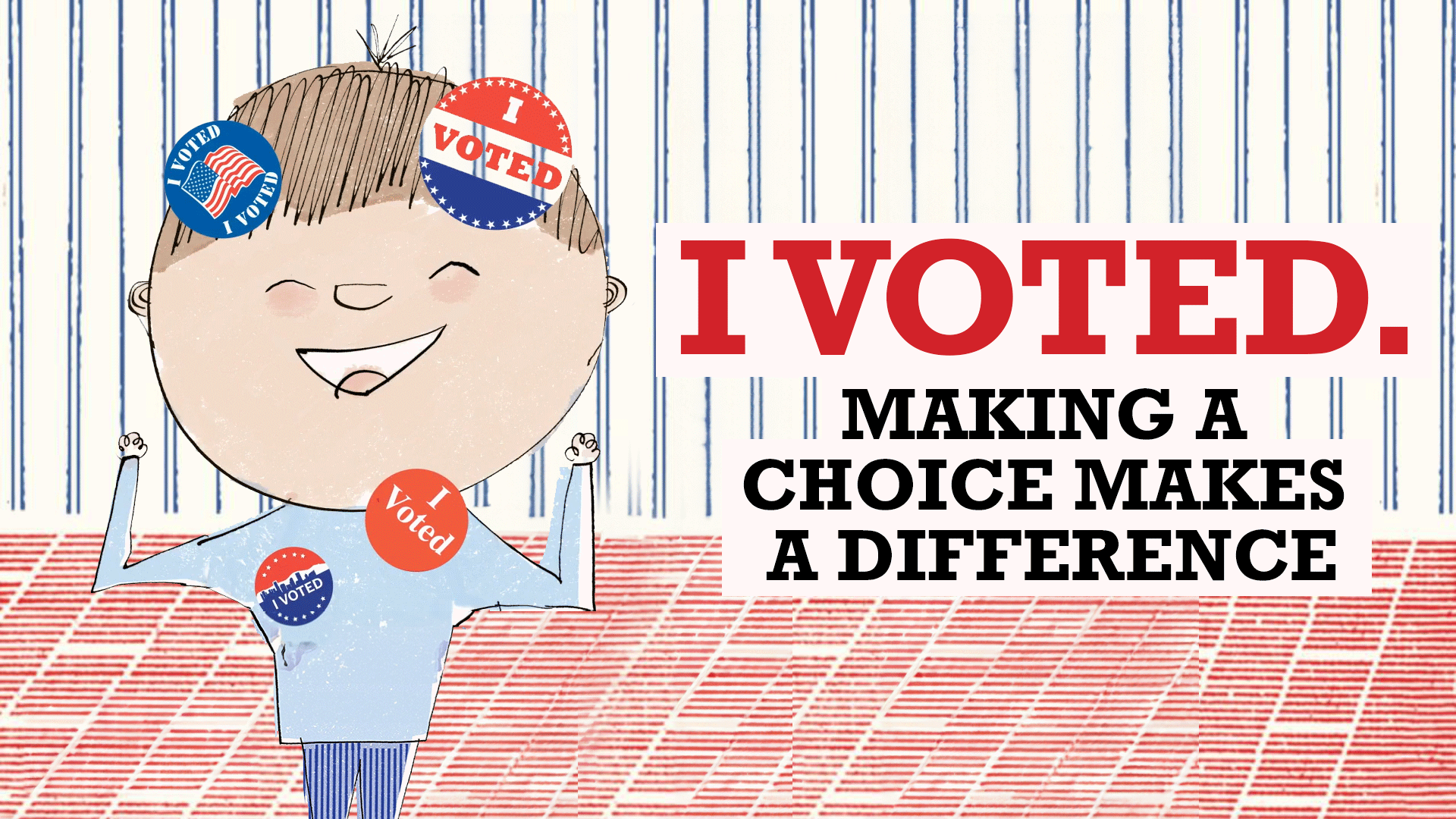 I Voted: Making a Choice Makes a Difference | ClickView