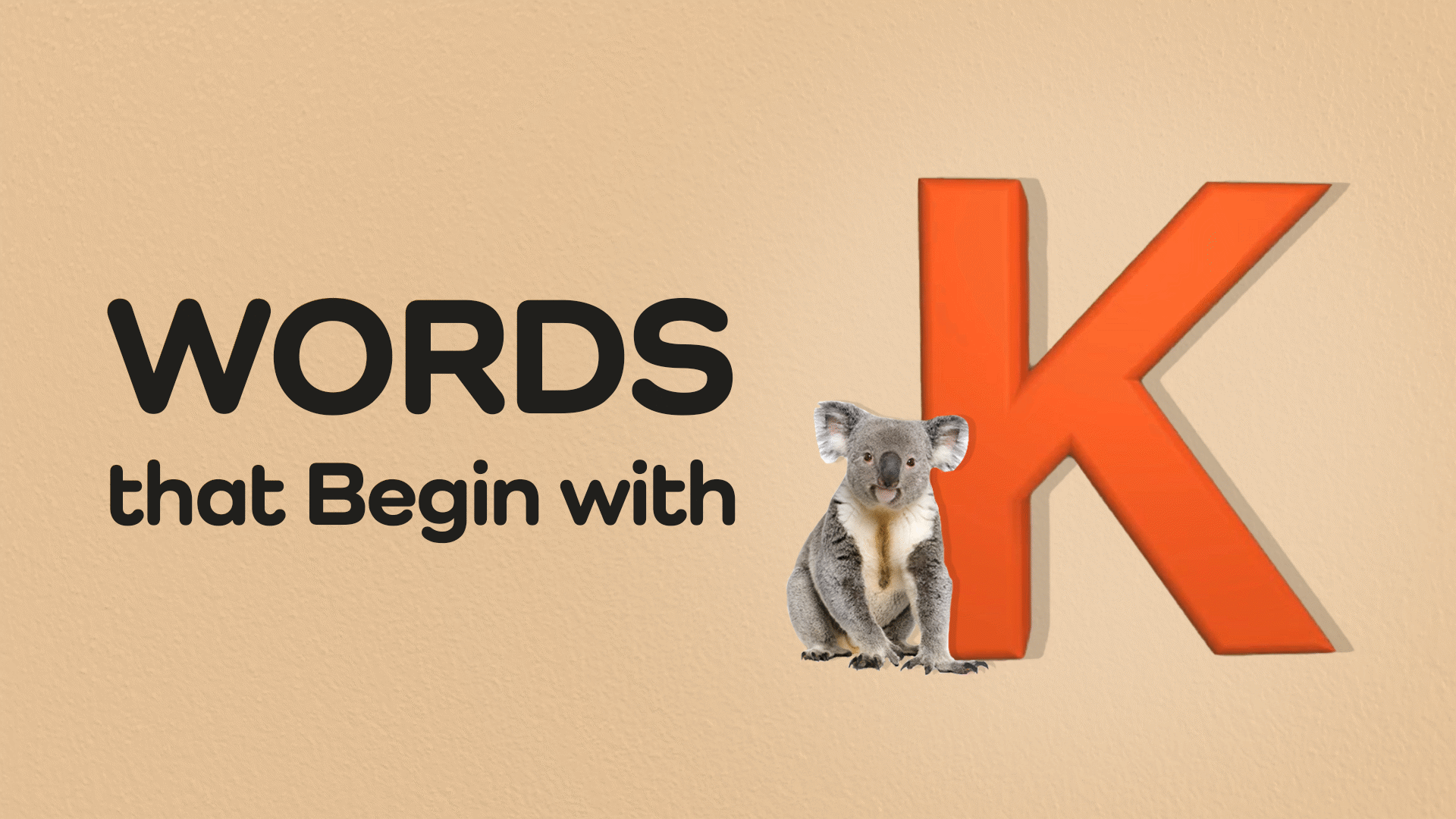 Words that Begin with K Video & Resources | ClickView