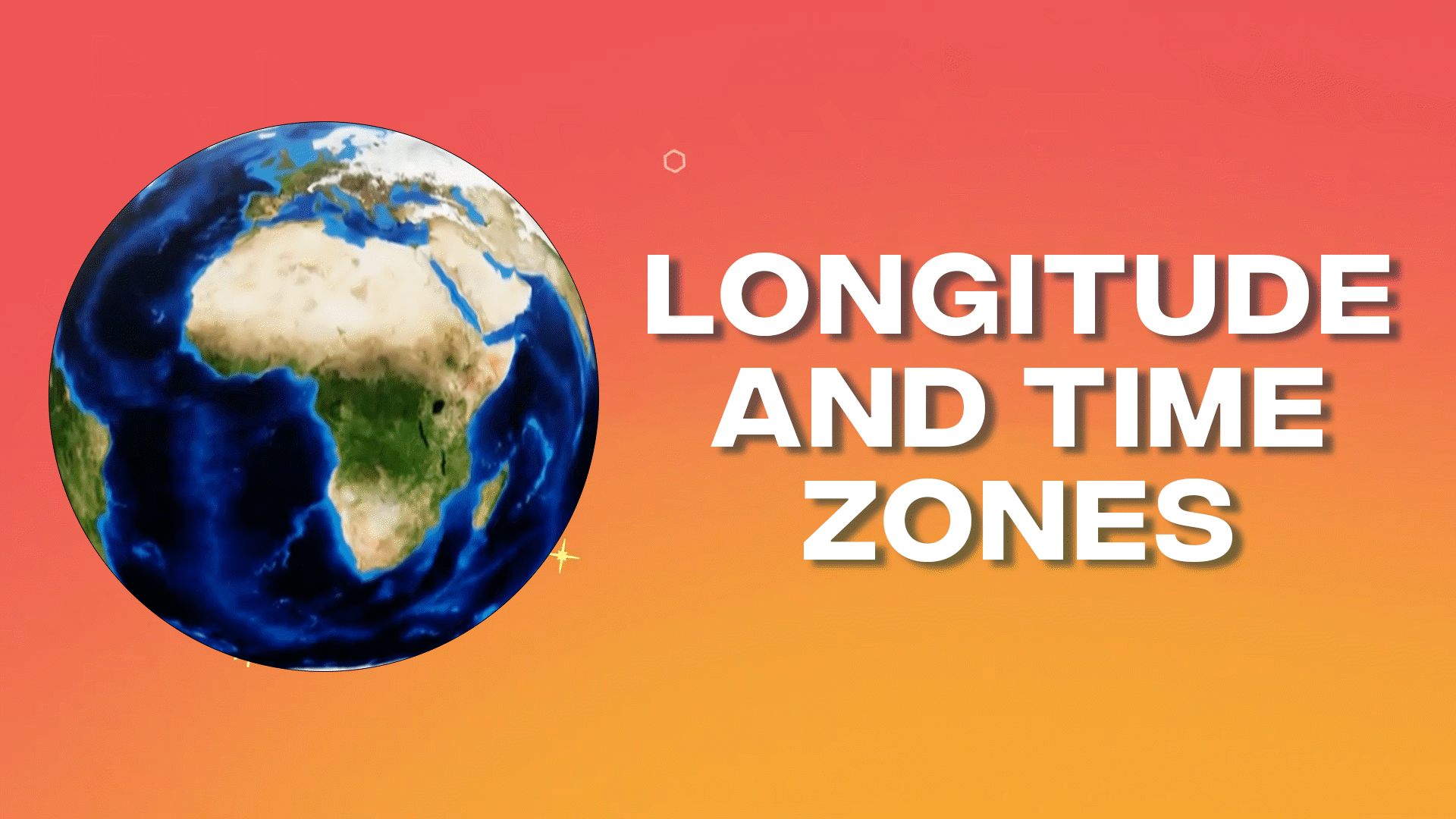 Longitude and Time Zones: Longitude and Latitude | ClickView