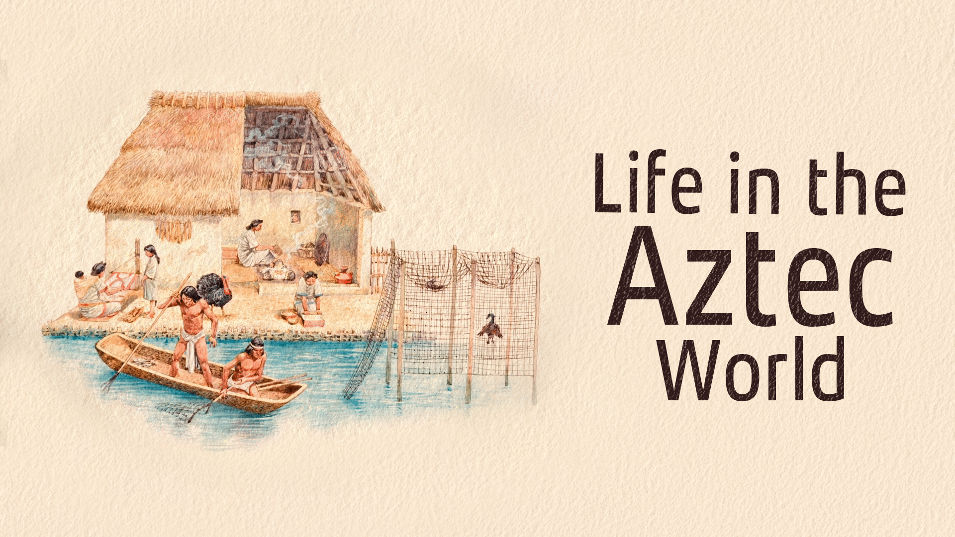 Life in the Aztec World Video & Resources | ClickView