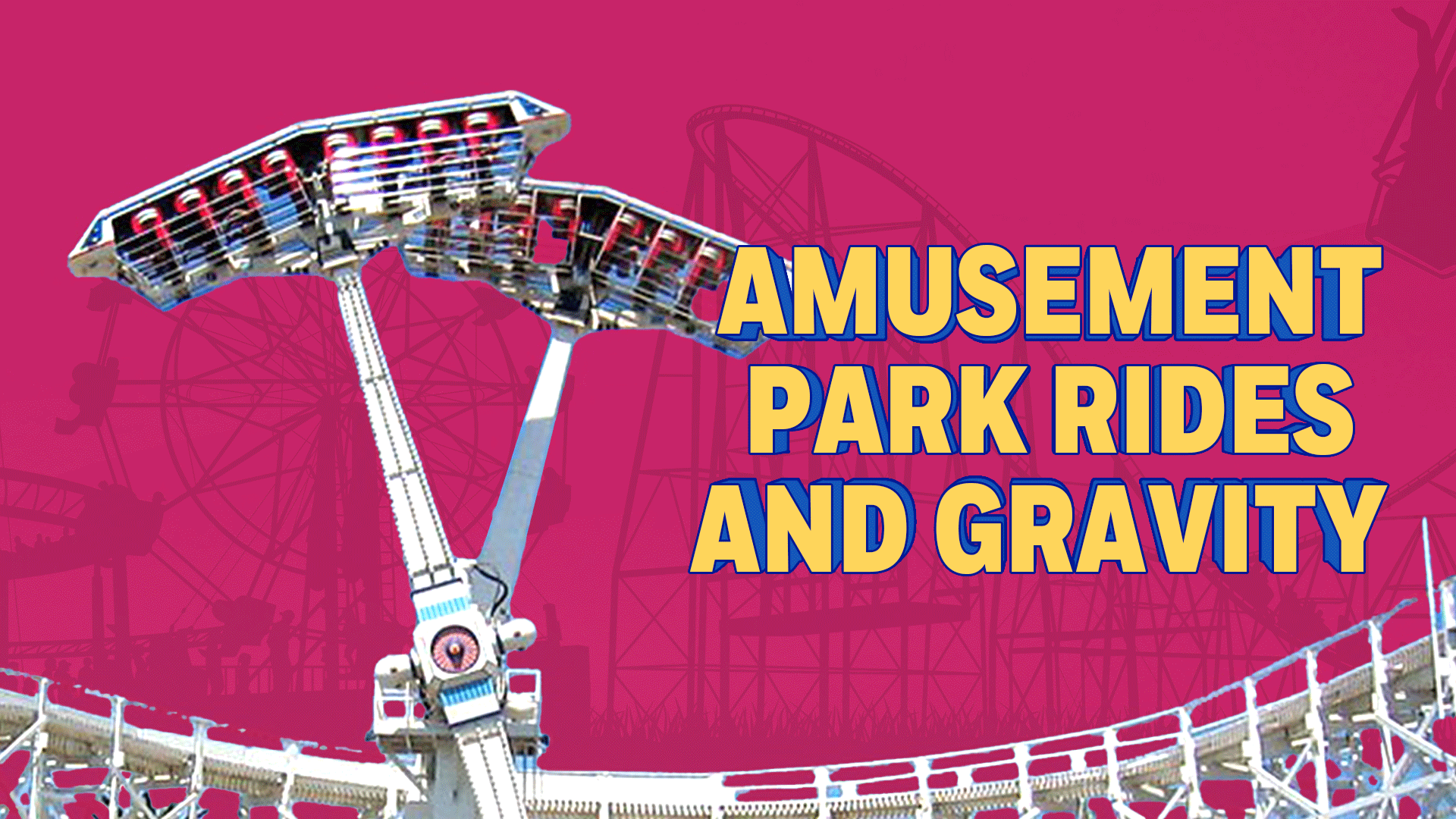 Physics of an Amusement Park Videos & Resources | ClickView