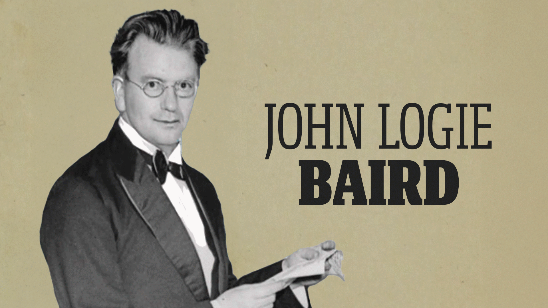 John Logie Baird Video & Resources | ClickView