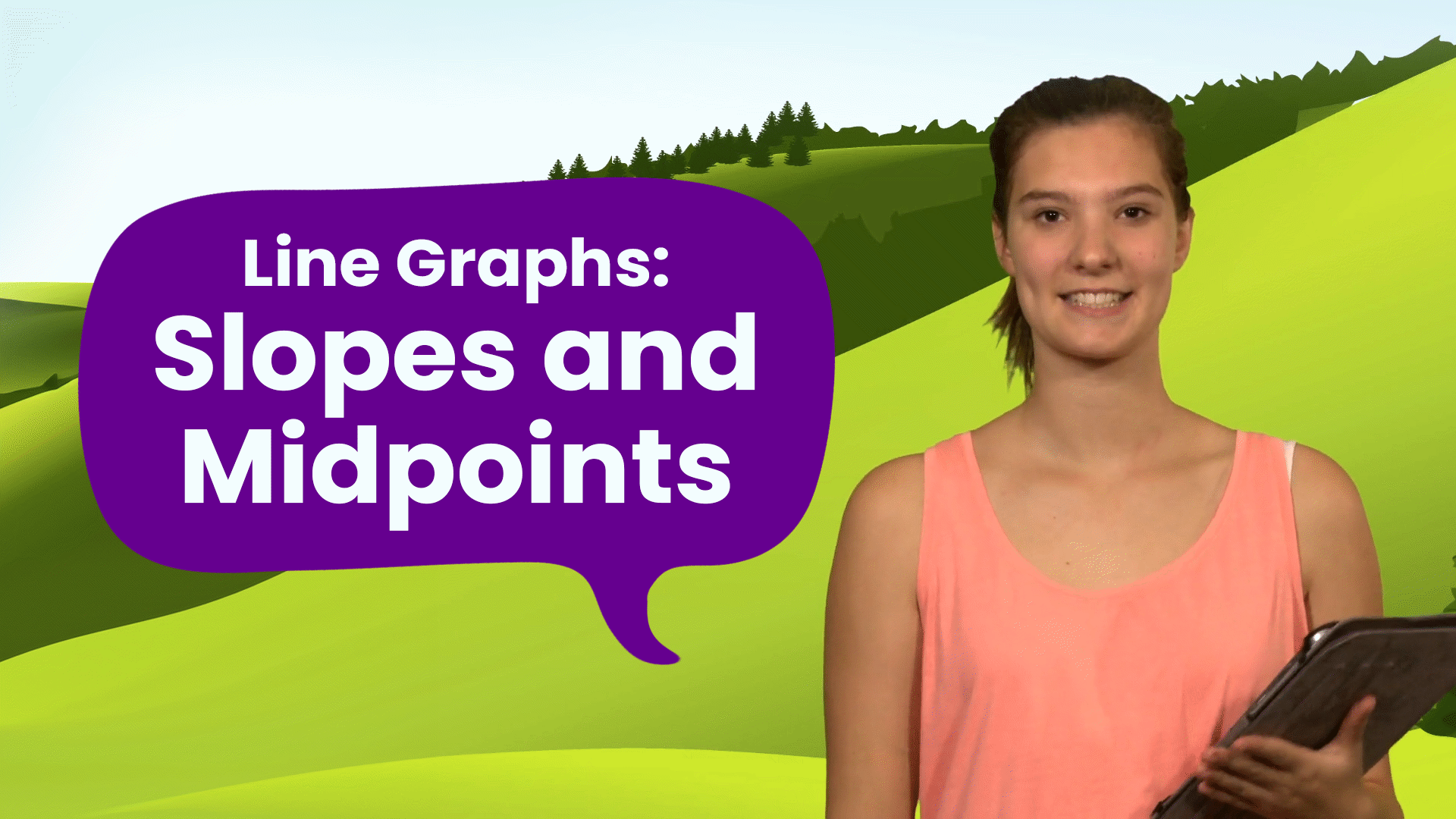 Line Graphs: Slopes and Midpoints | ClickView