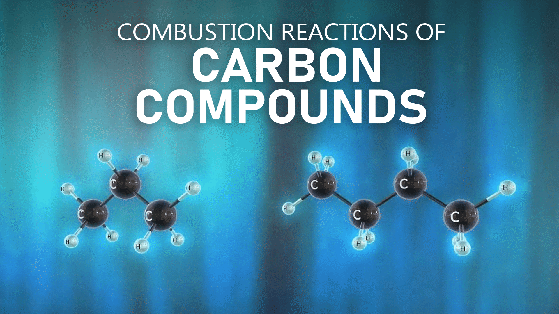 Combustion Reactions of Carbon Compounds | ClickView