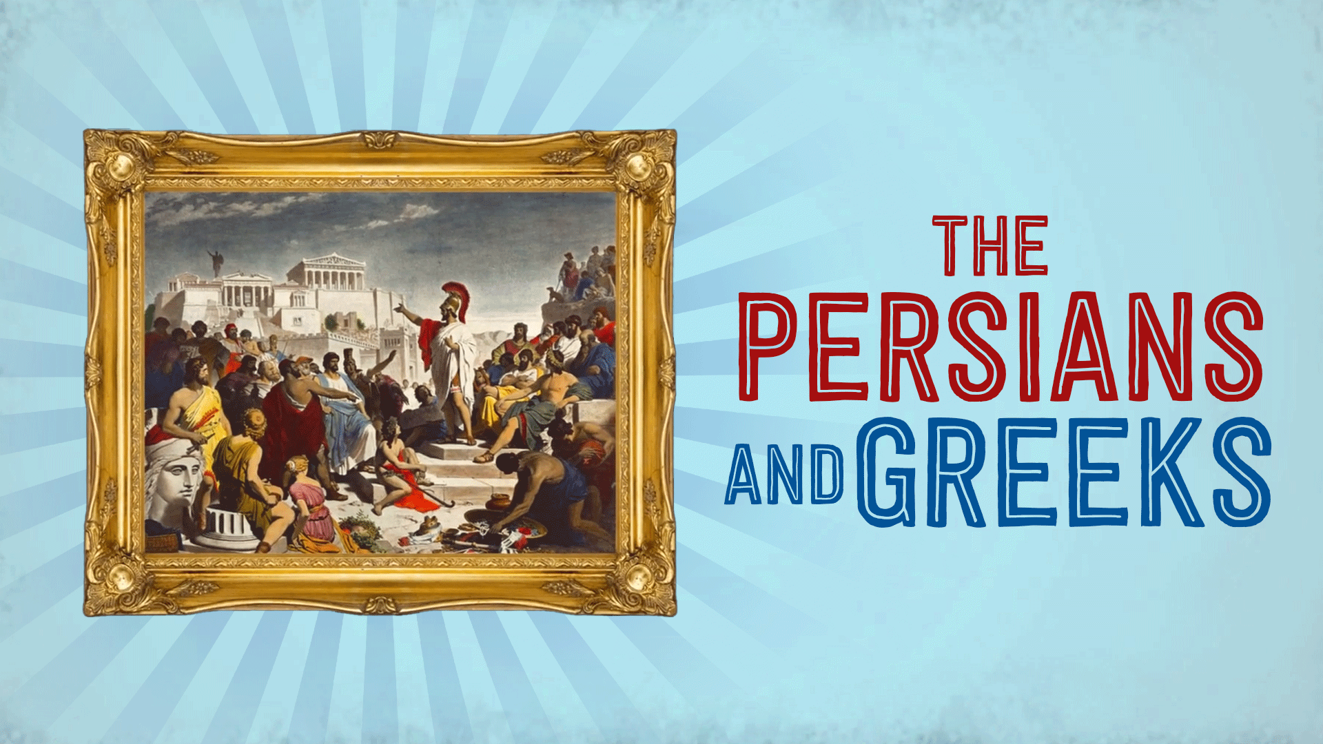 The Persians and Greeks Video & Resources | ClickView