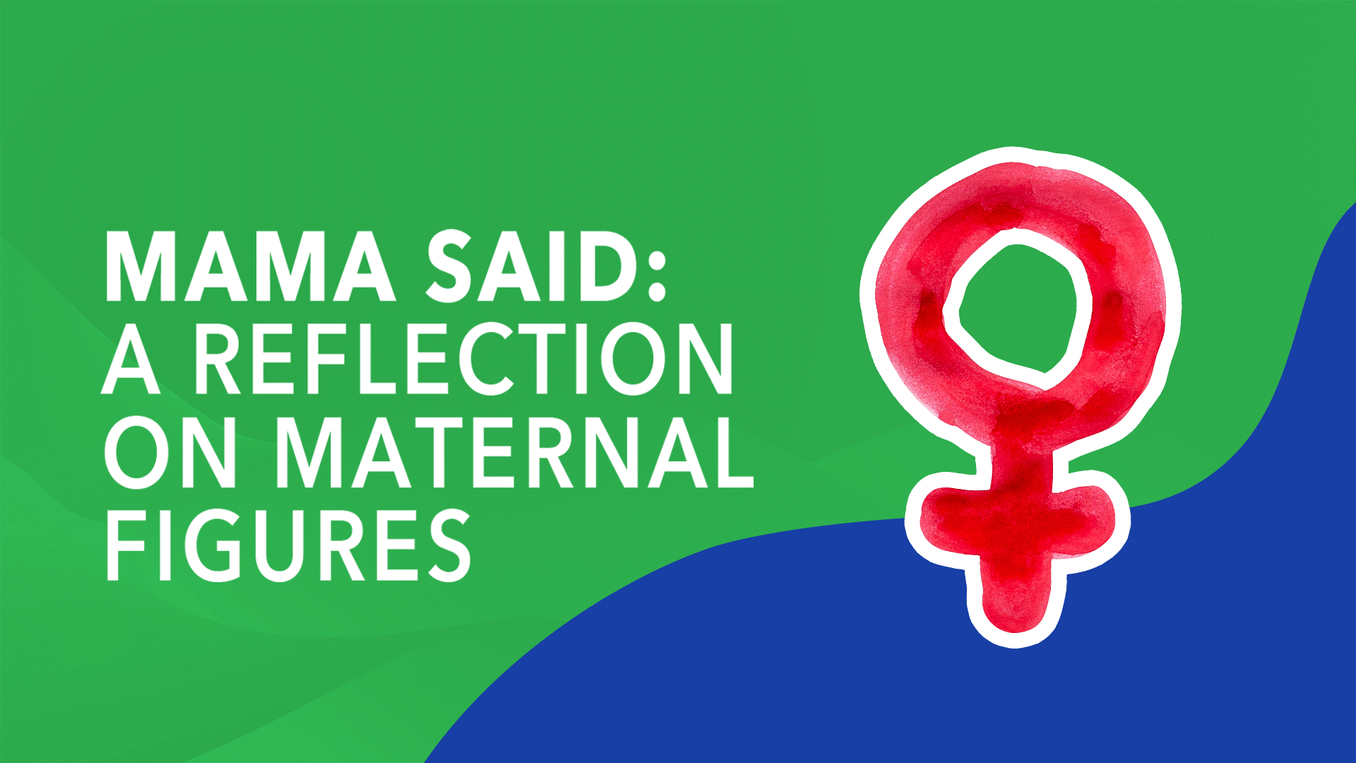 Latino Arts, Inc. presents Mama Said: A Reflection on Maternal Figures ...