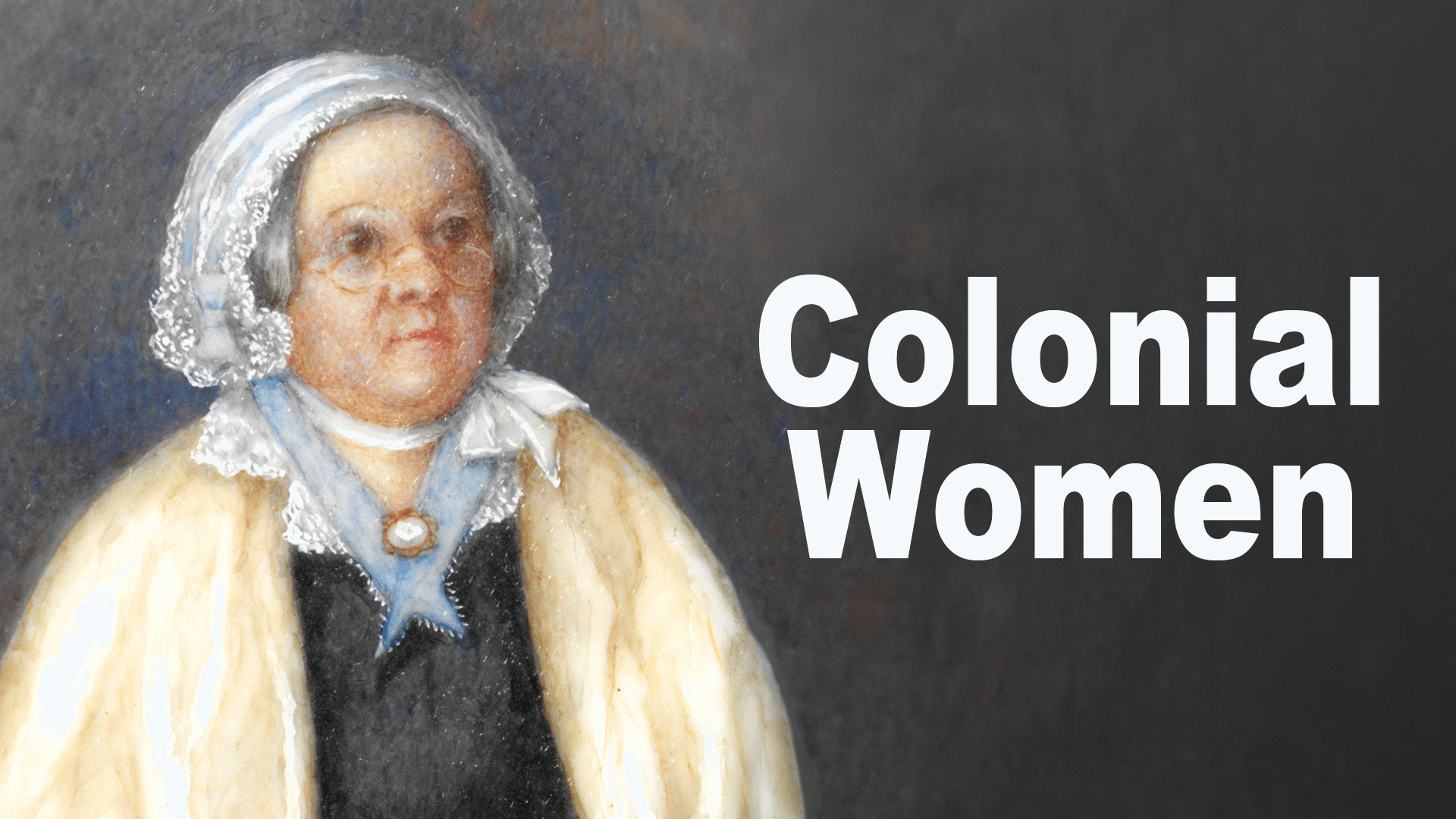Colonial Women Video & Resources | ClickView