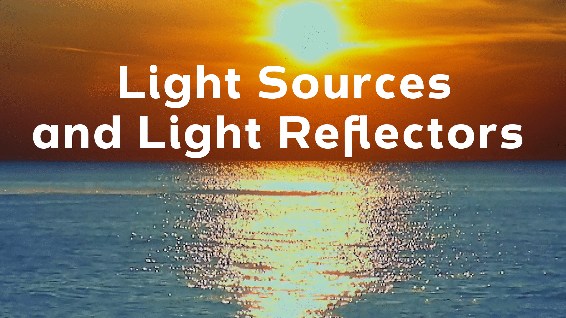 Light Sources Video & Resources | ClickView