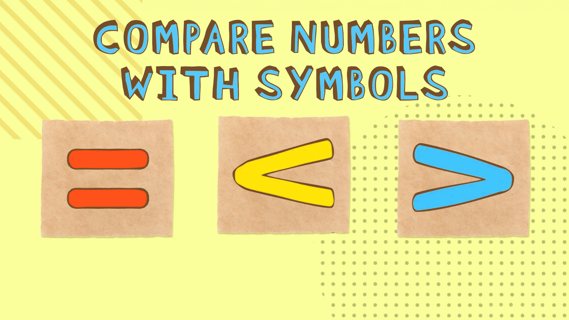 Symbols: Greater Than, Less Than, Equal To | ClickView