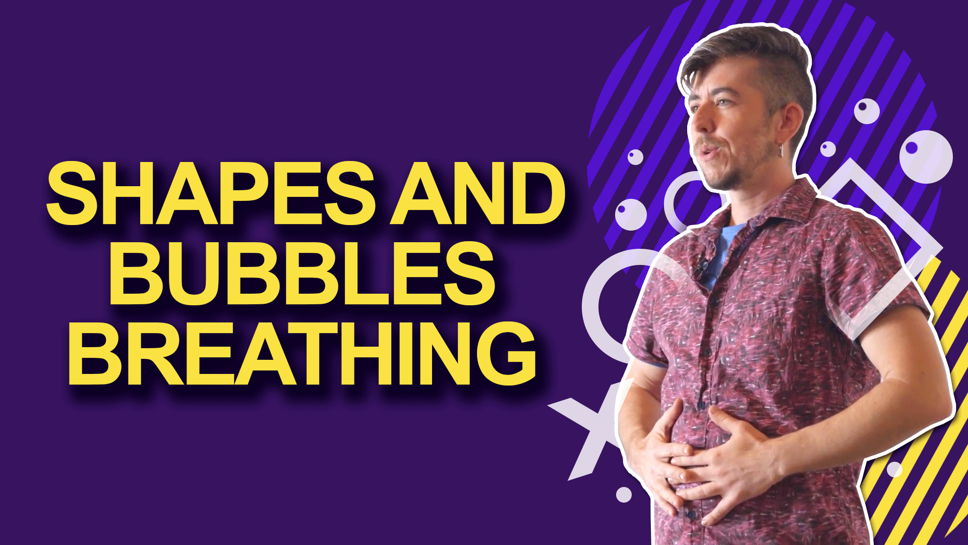 Breathing with Shapes and Bubbles | ClickView