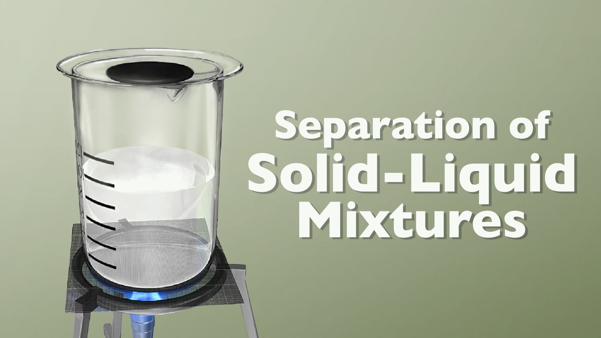 Separation of Solid-Liquid Mixtures | ClickView