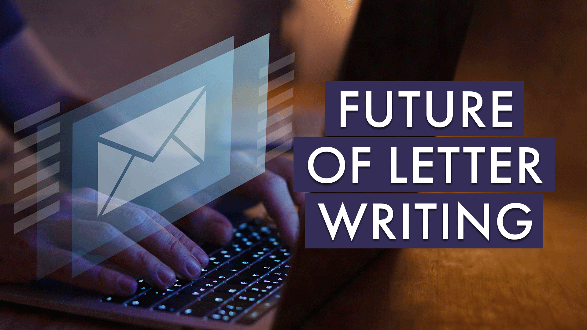 Future of Letter Writing - There’s been a lot... - ClickView