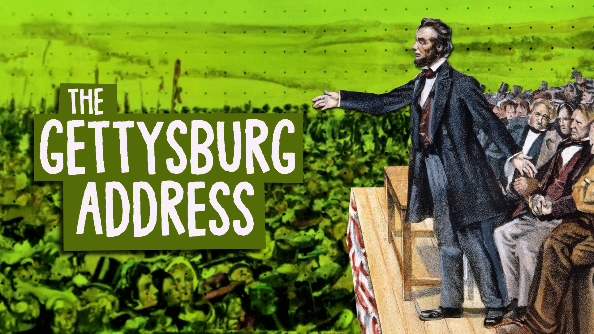 Gettysburg Address: The Two-Minute Speech That Saved America | ClickView