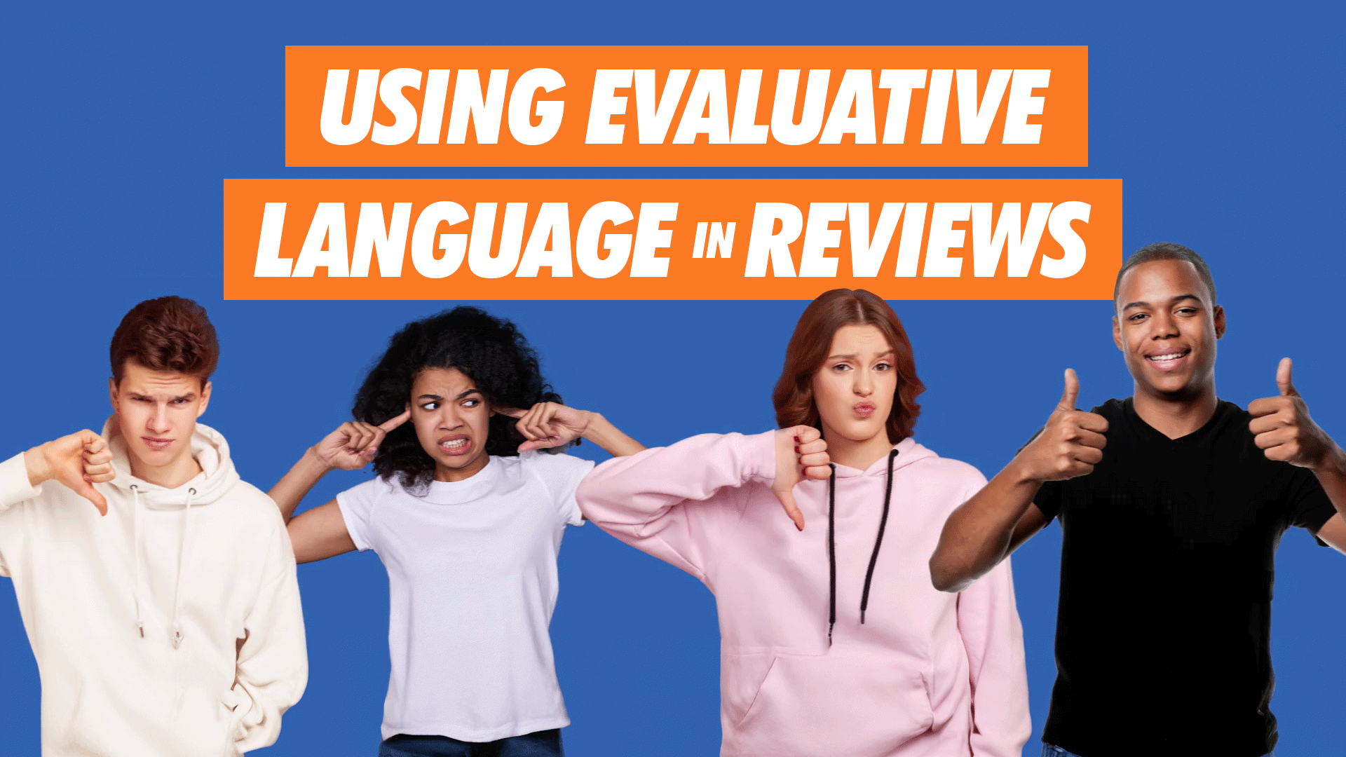 Making Inferences From Evaluative Language | ClickView