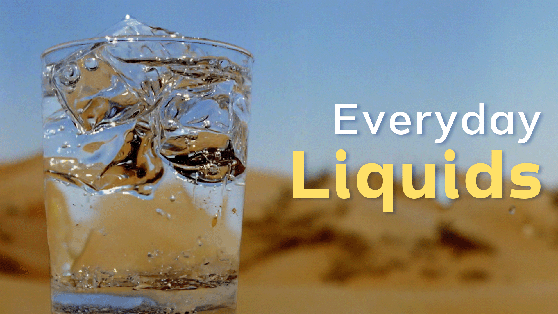 Solids, Liquids and Gases: Liquids | ClickView