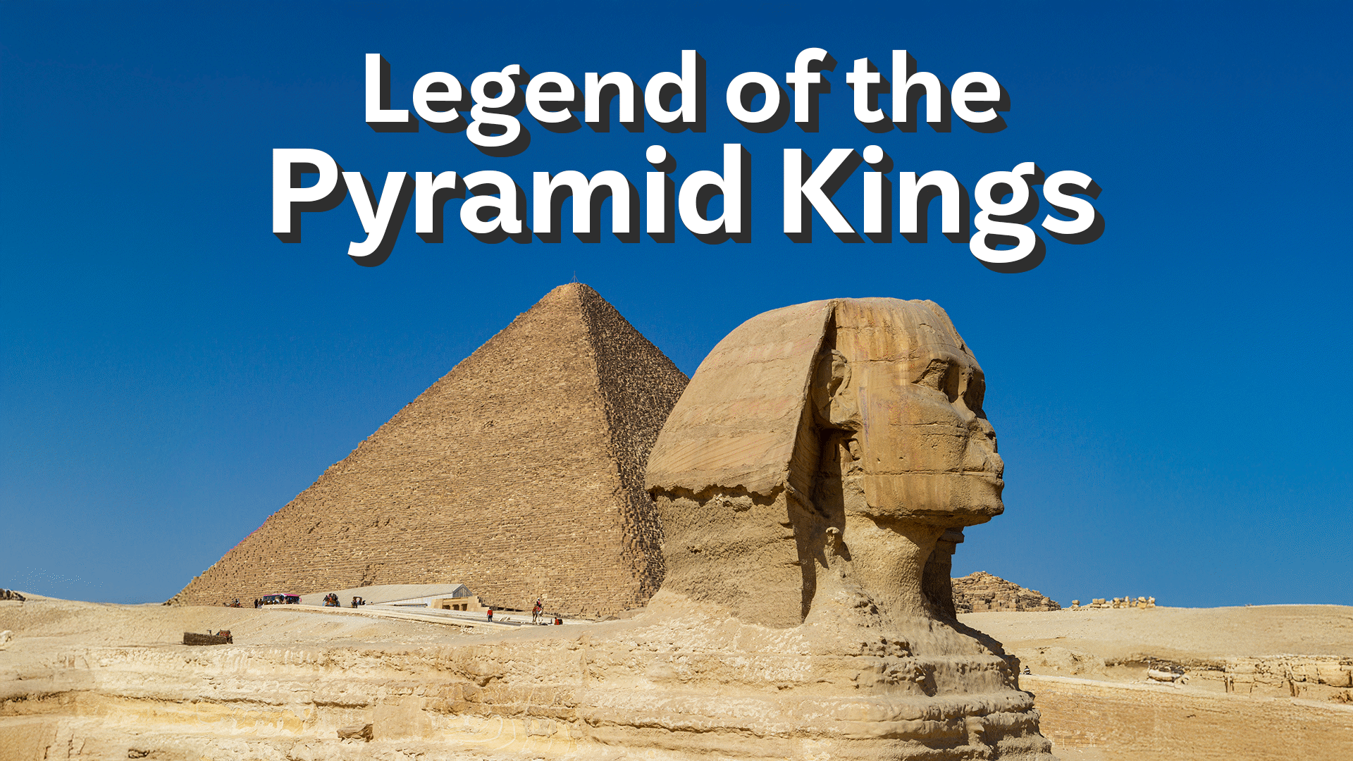 Legend of the Pyramid Kings Video & Resources | ClickView