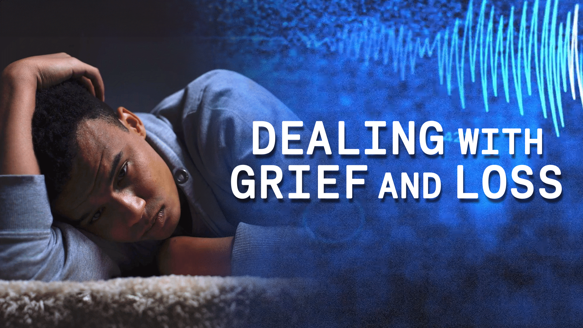 Understanding Grief and Loss Video & Resources | ClickView