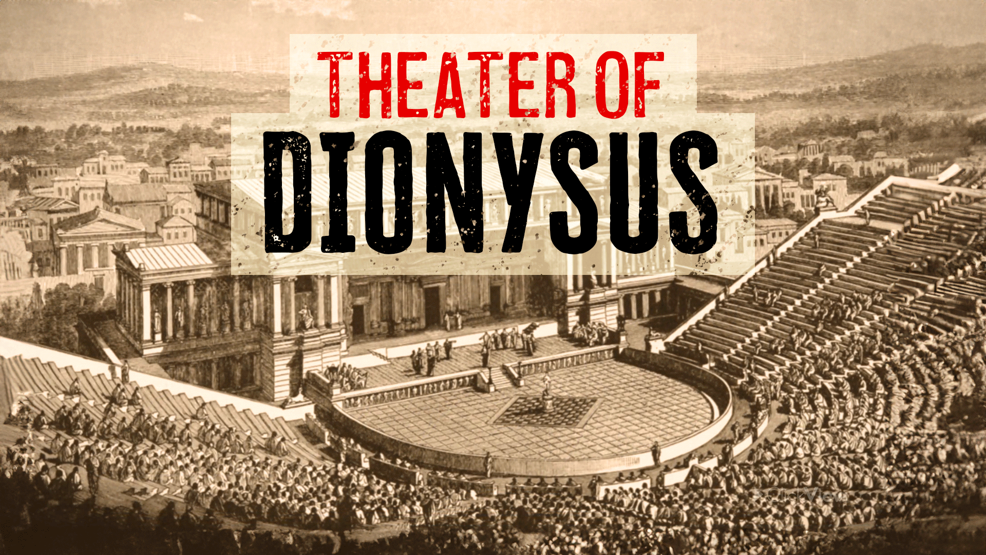 Theater of Dionysus: Birthplace of Tragedy | ClickView