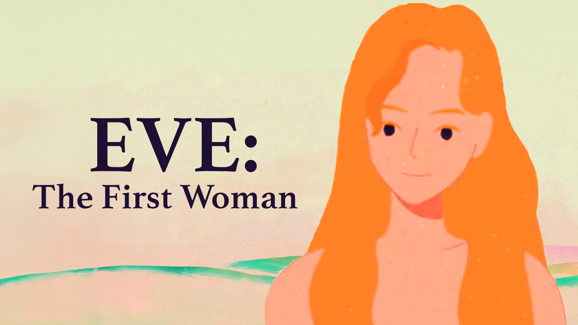 Eve: The First Woman Video & Resources | ClickView
