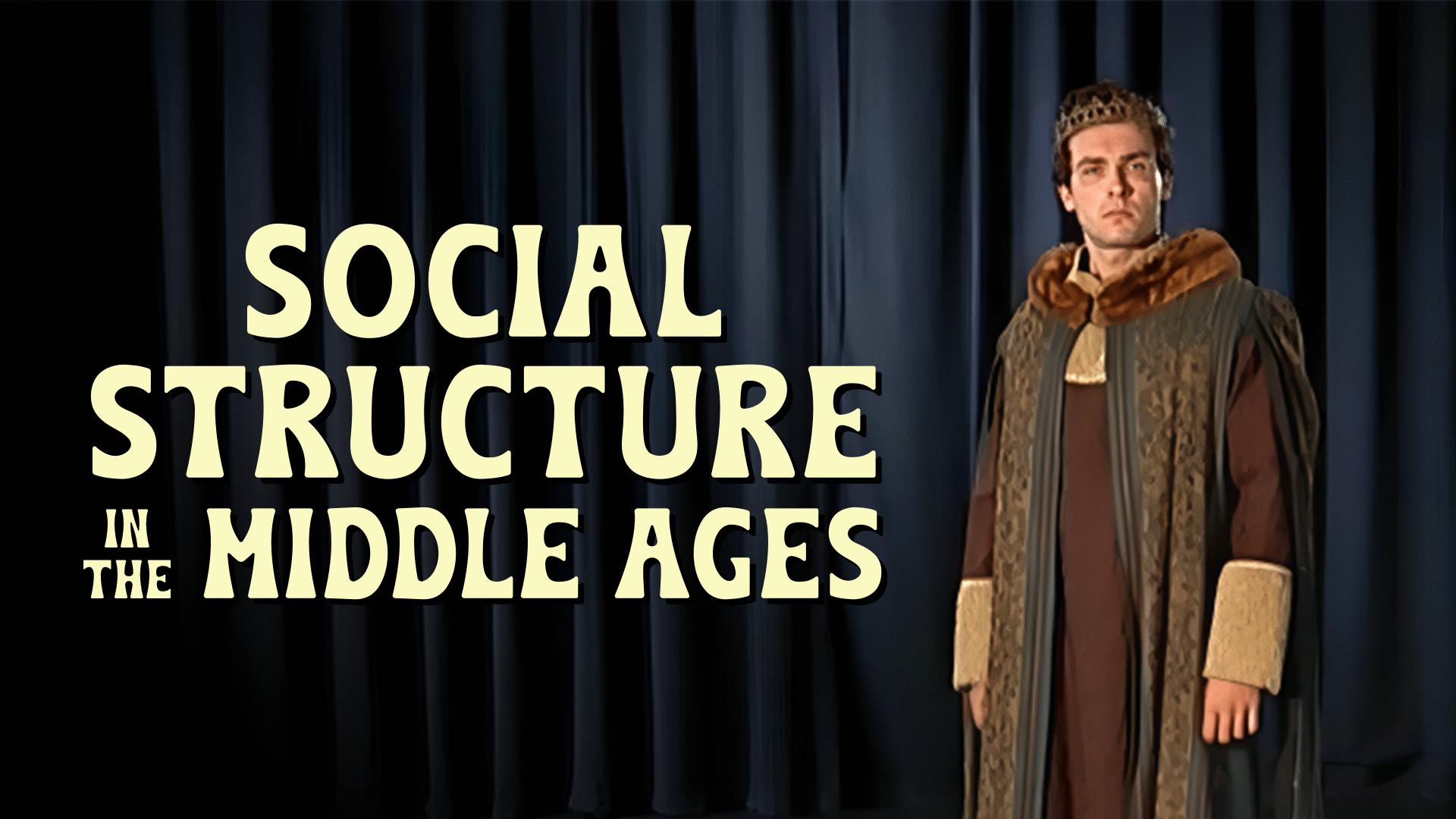 Social Structure in the Middle Ages | ClickView