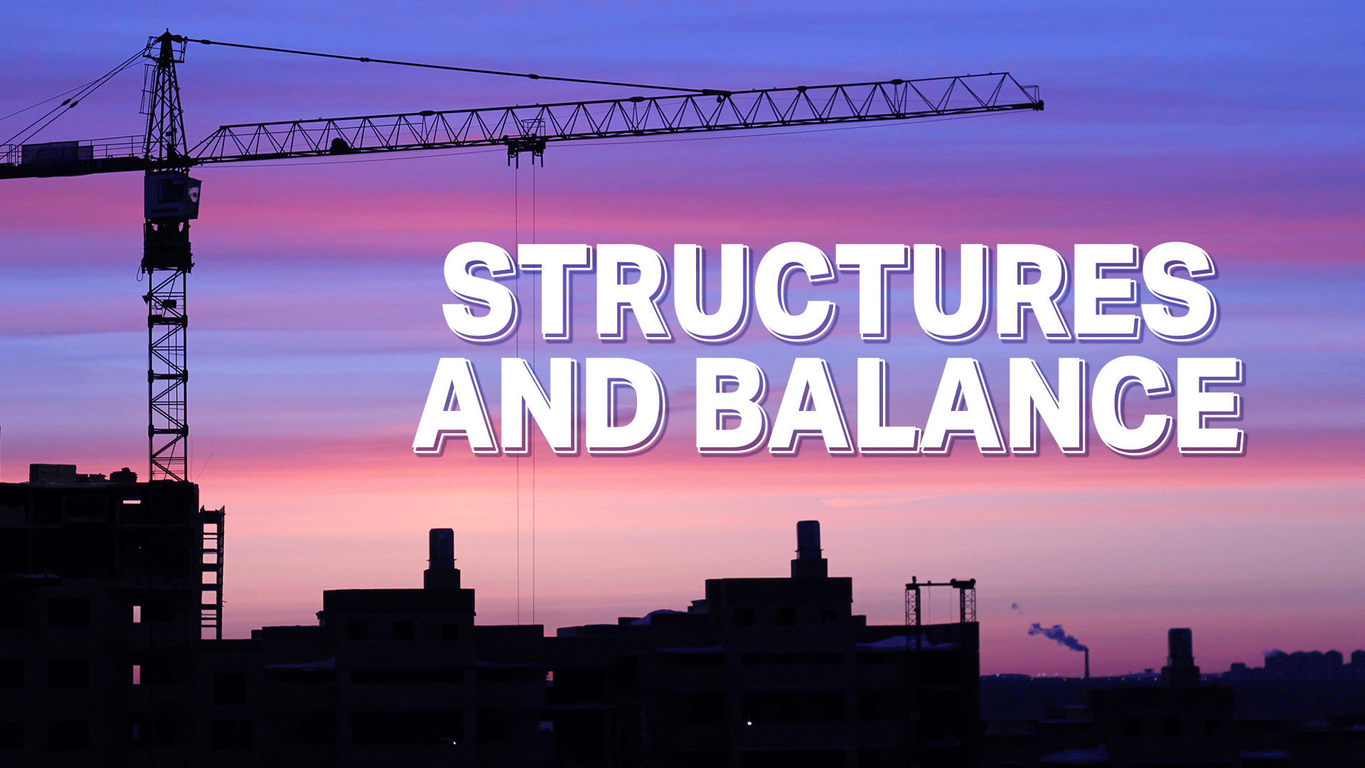 Structures and Balance Video & Resources | ClickView