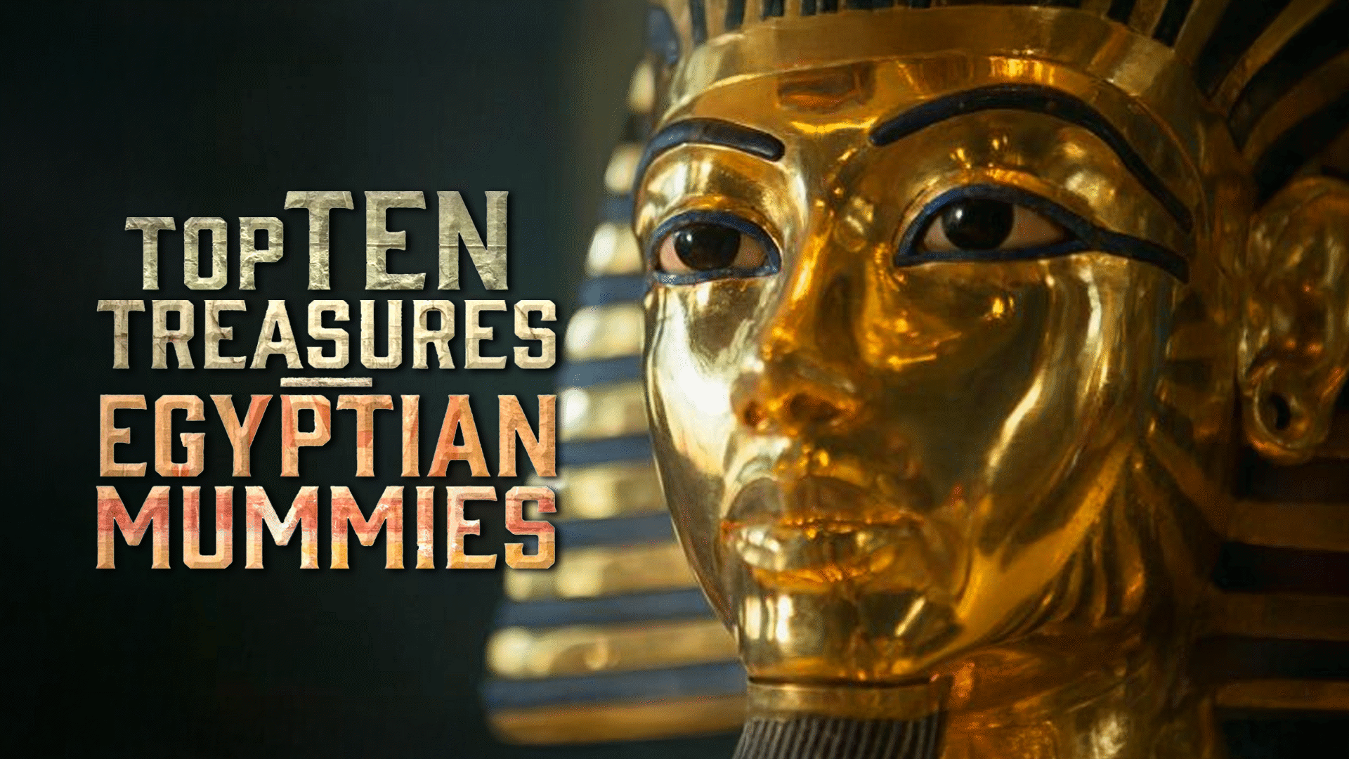 Top Ten Treasures: Mummies of Egypt | ClickView