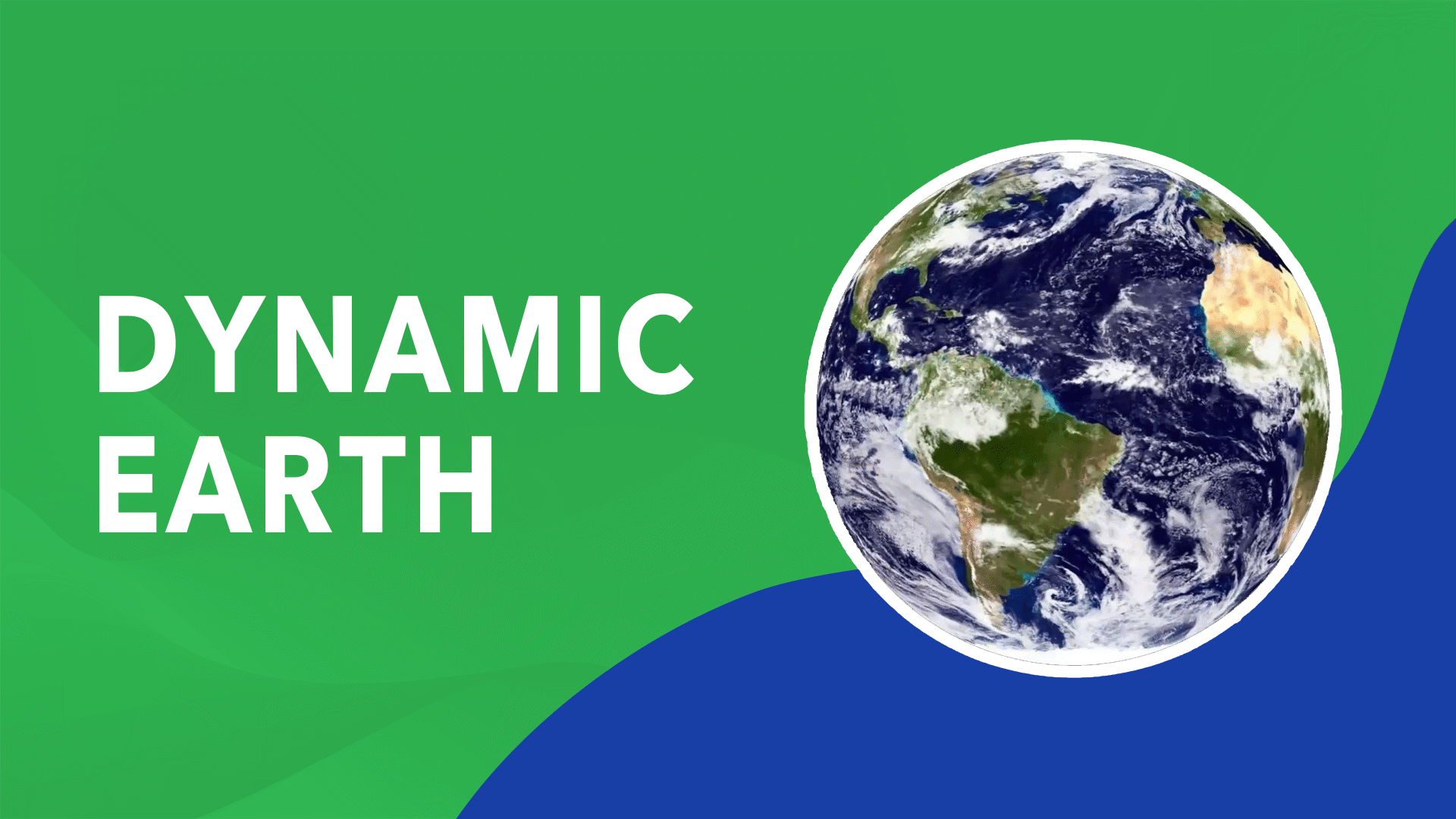 Dynamic Earth Recording | Streamable Learning