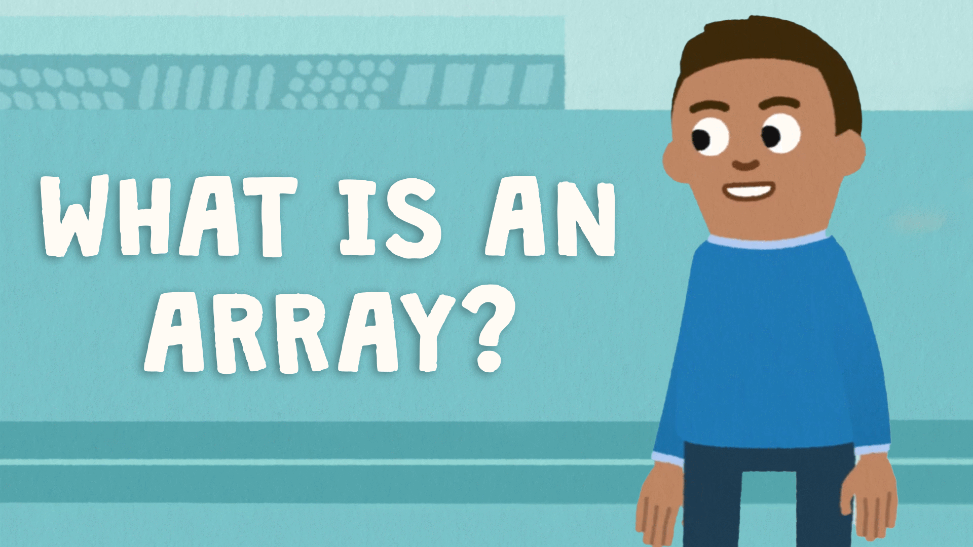 Arrays Video & Resources | ClickView