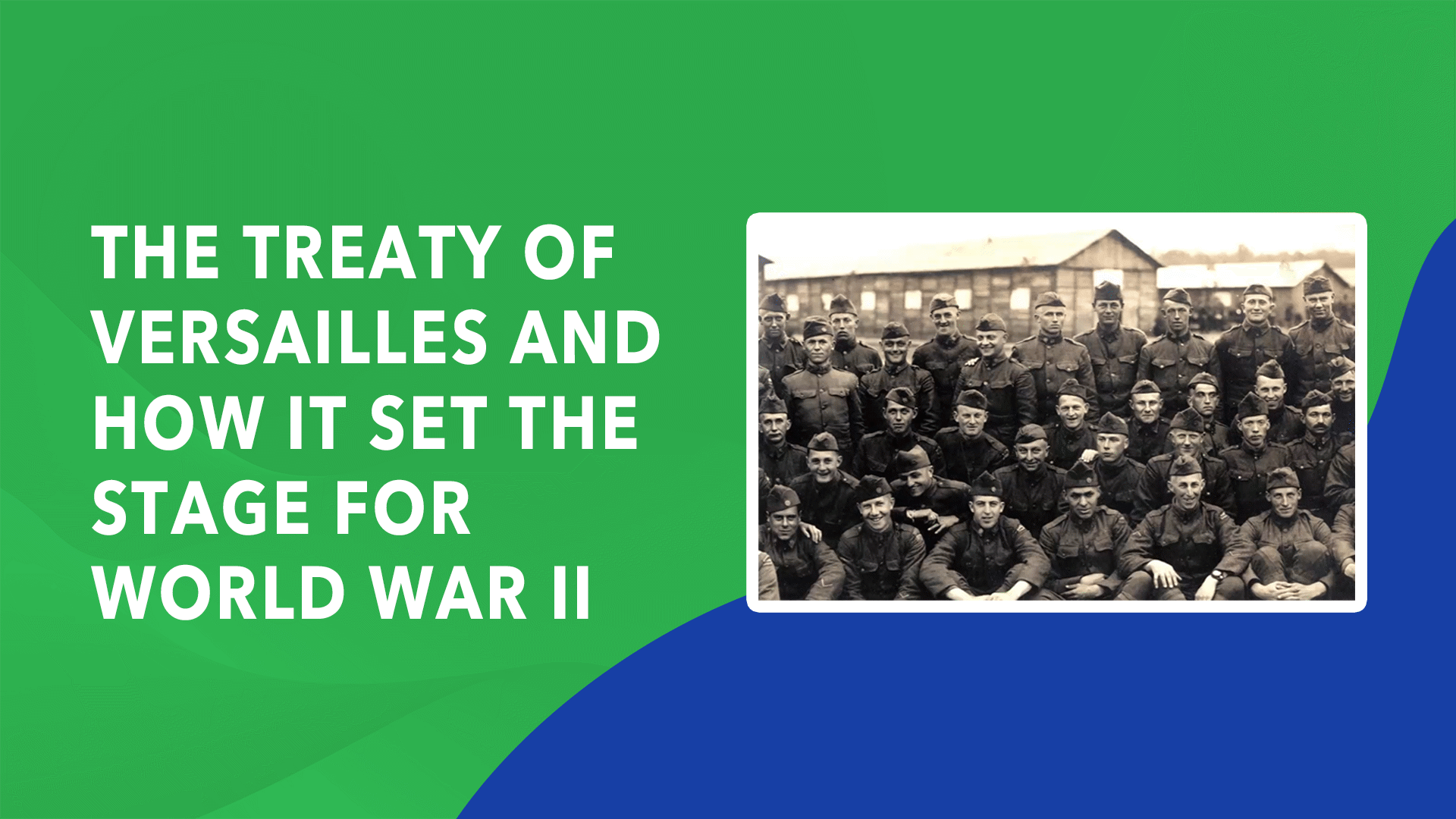 The Treaty of Versailles and How It Set The Stage for World War II ...