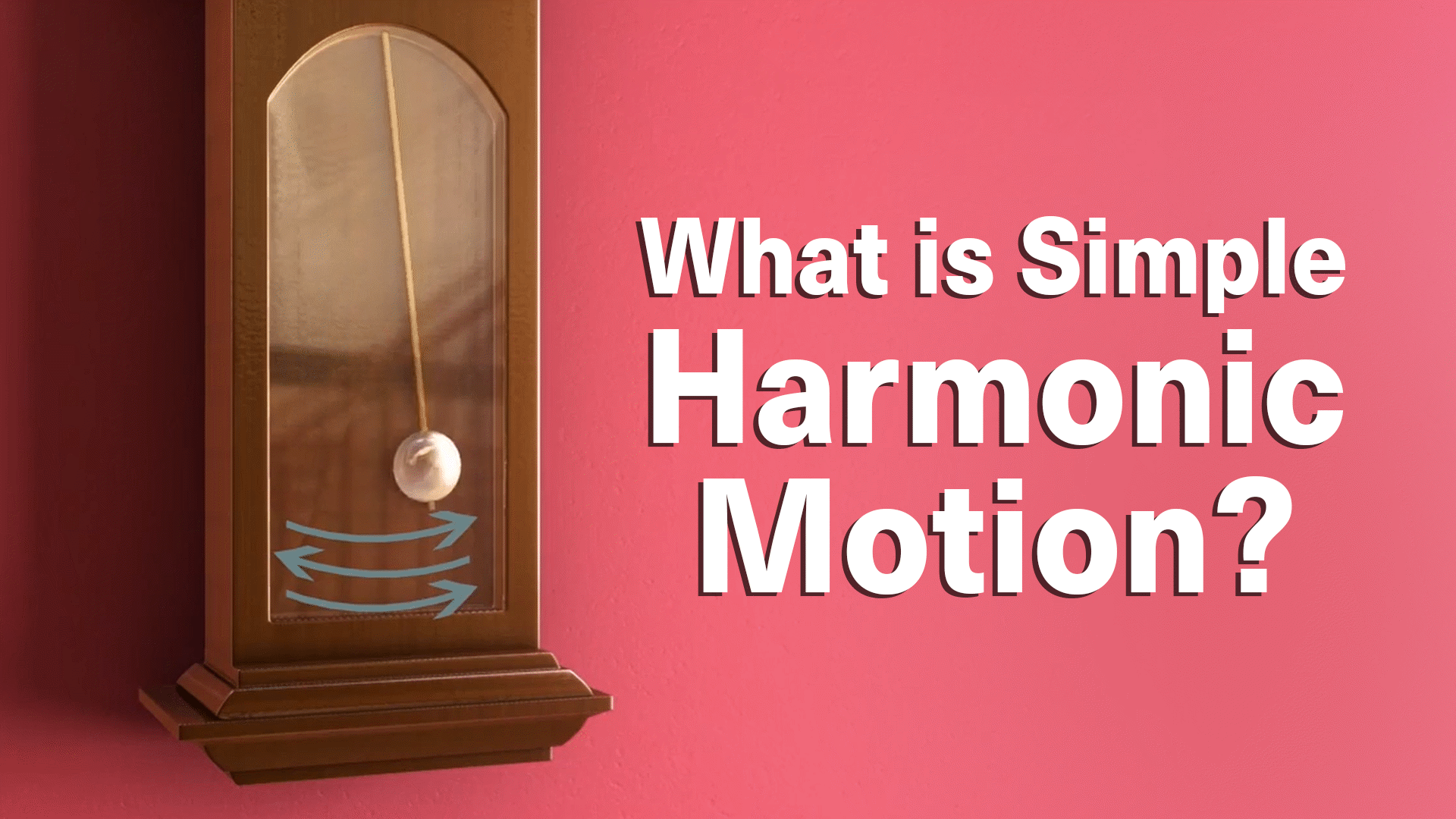 Simple Harmonic Motion Video & Resources | ClickView