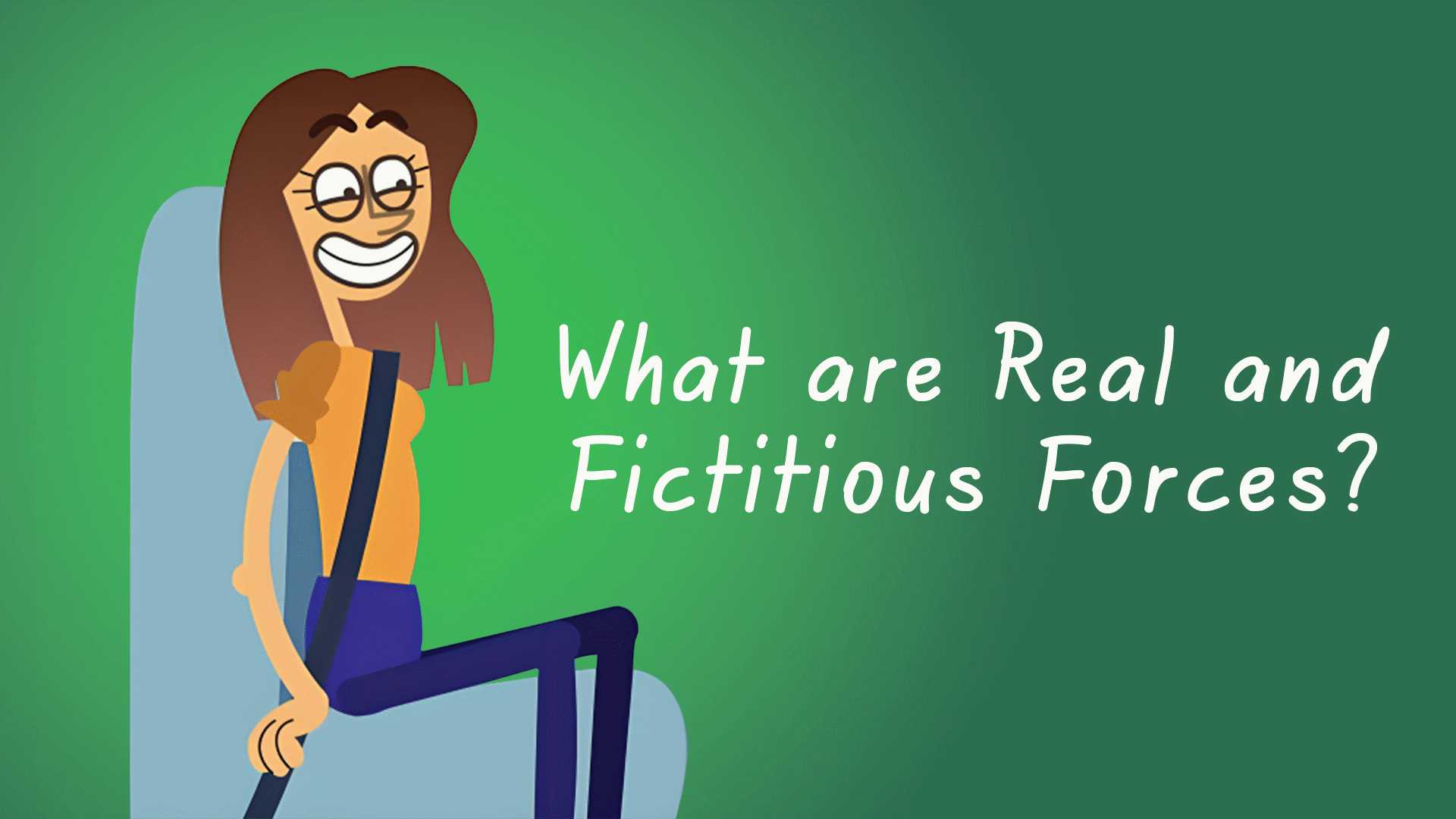 Real and Fictitious Forces Video & Resources | ClickView