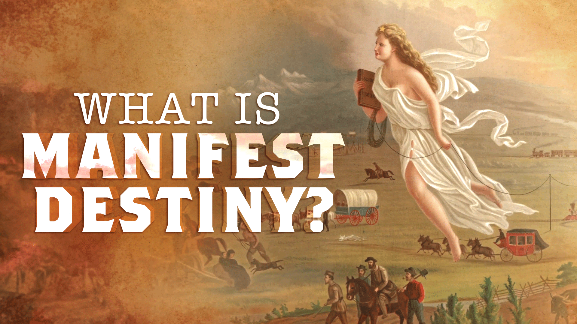 Westward Expansion and the Myth of Manifest Destiny | ClickView