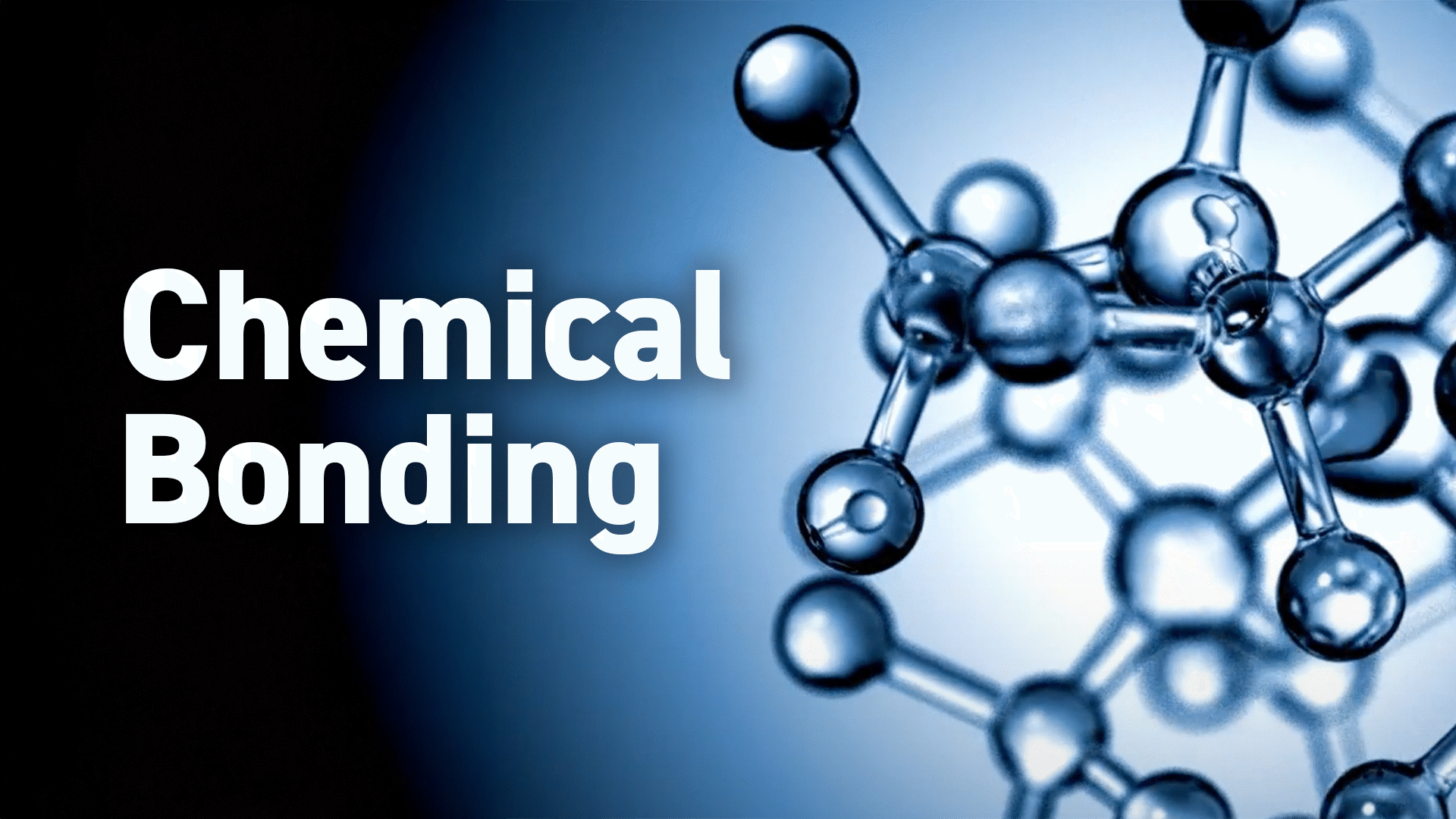 Introduction to Chemical Bonding | ClickView