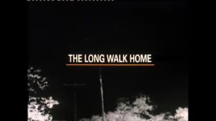 The Long Walk Home - This is a story set agai... - ClickView