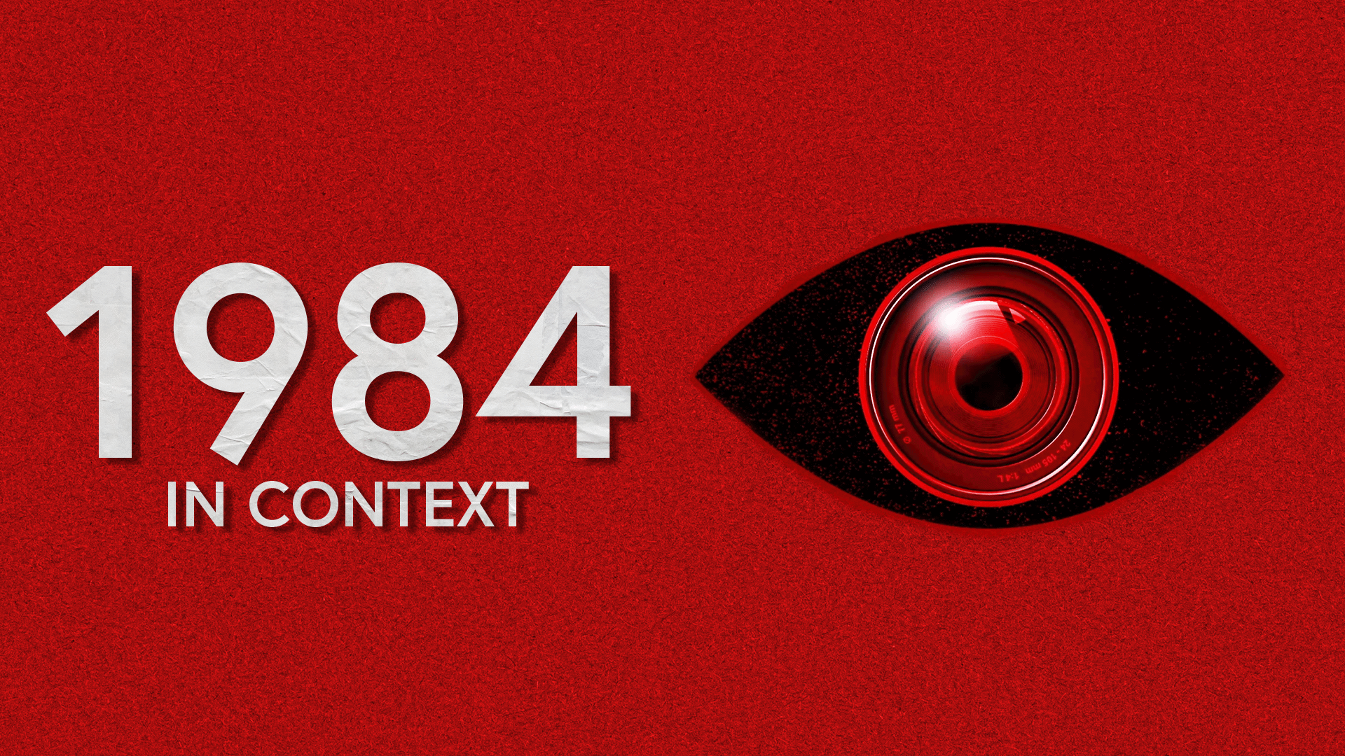 1984 in Context Video & Resources | ClickView