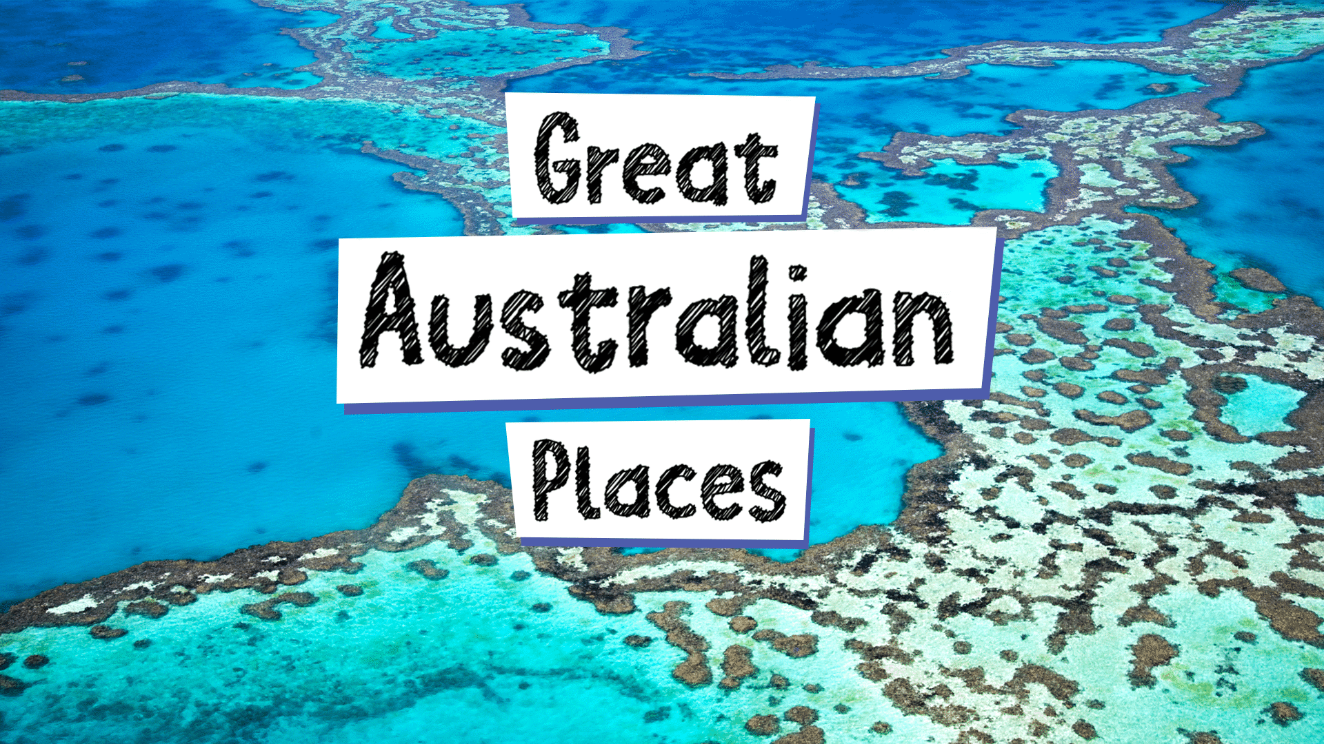 Great Australian Places Video & Resources | ClickView