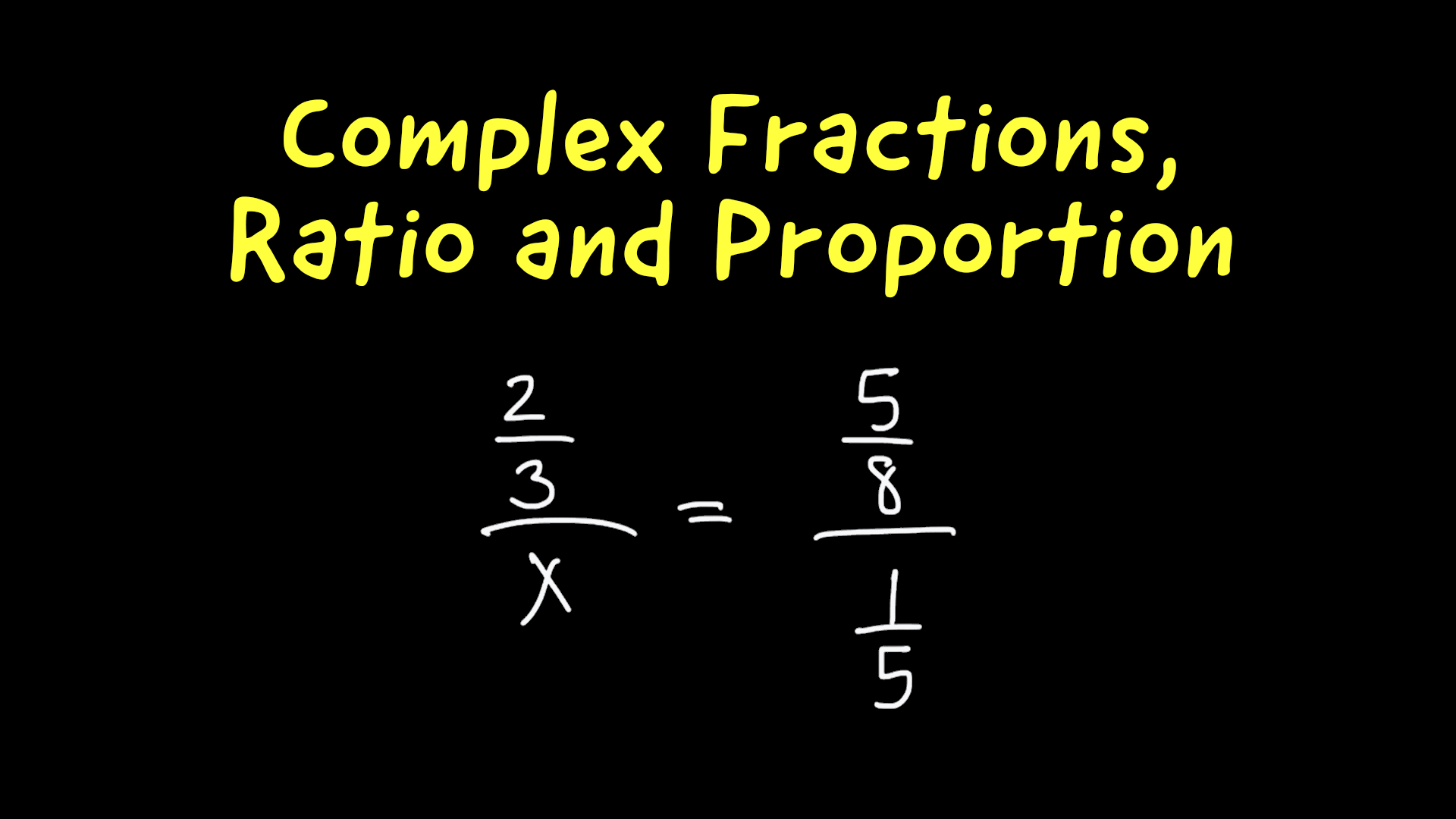 Complex Fractions, Ratio and Proportion | ClickView