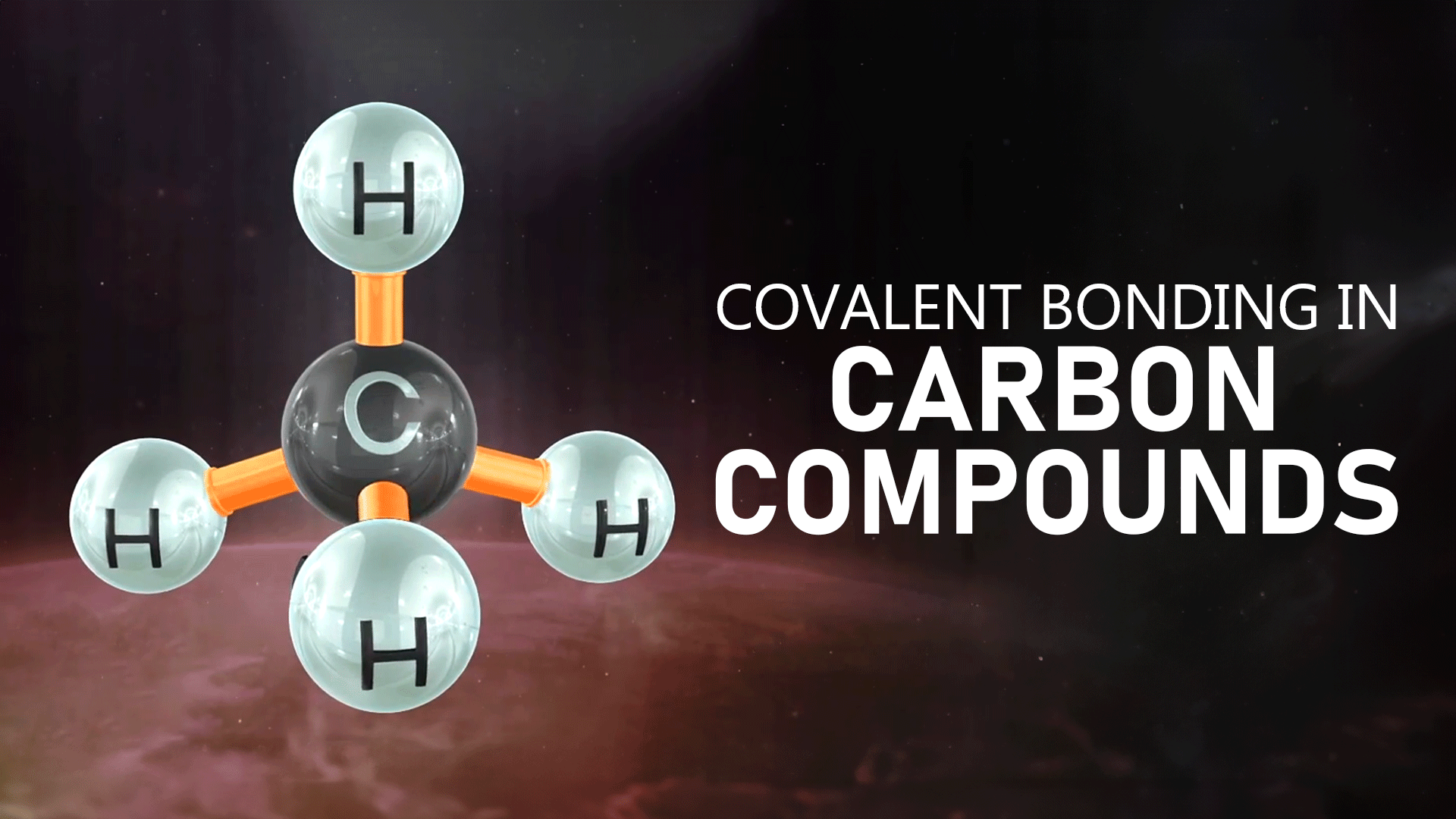 Covalent Bonding in Carbon Compounds | ClickView