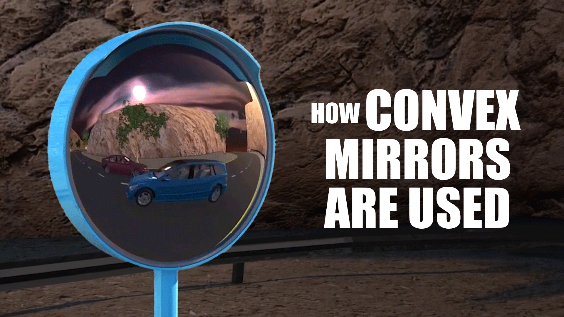 Uses of Convex Mirror Video & Resources | ClickView