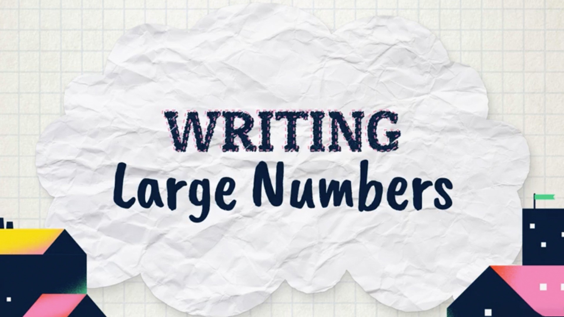 Writing Large Numbers Video & Resources | ClickView