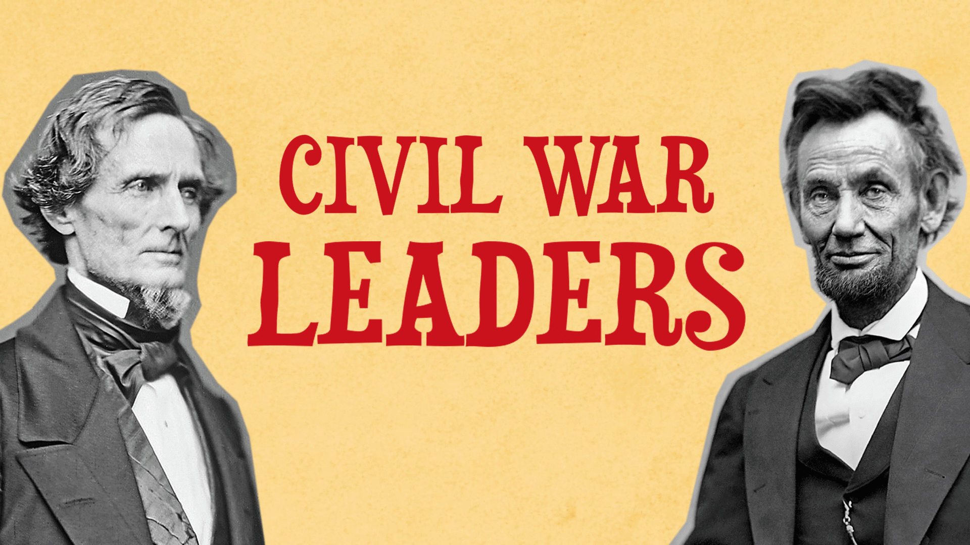 Lincoln v. Davis: A Tale of Two Leaders | ClickView