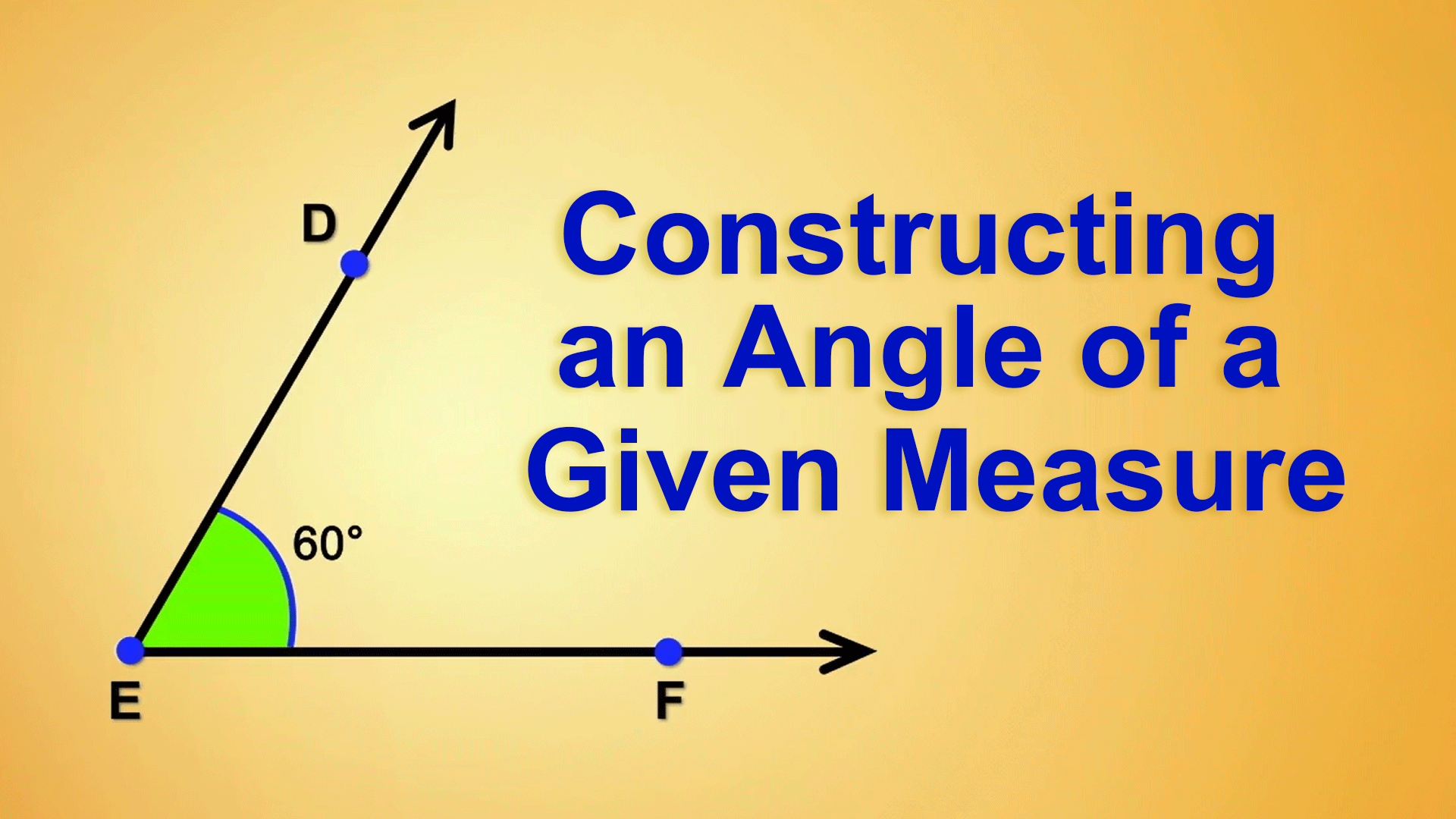 Constructing an Angle of a Given Measure | ClickView