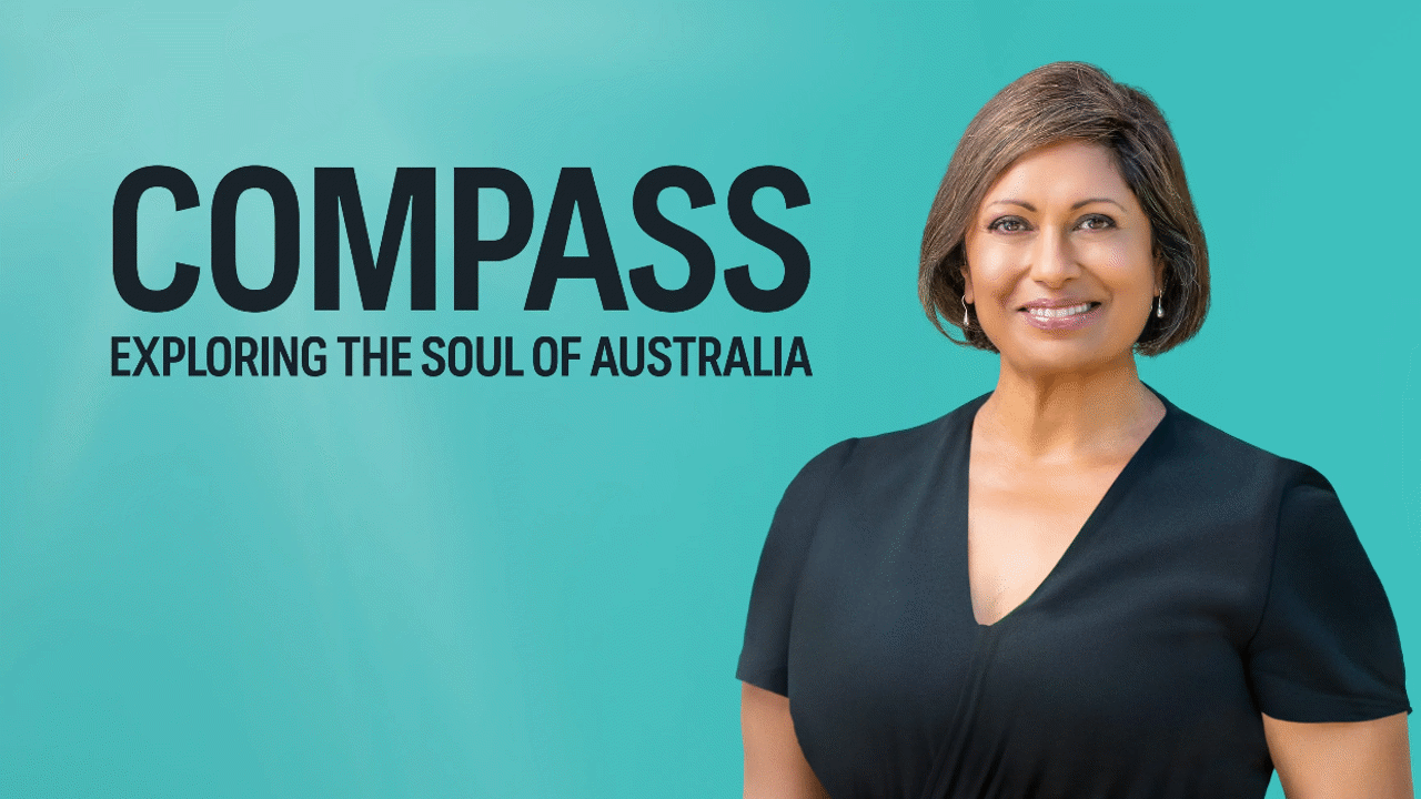 Compass - Airs 6:30 PM 1 Jun 2025 on ABCTV HD - ClickView